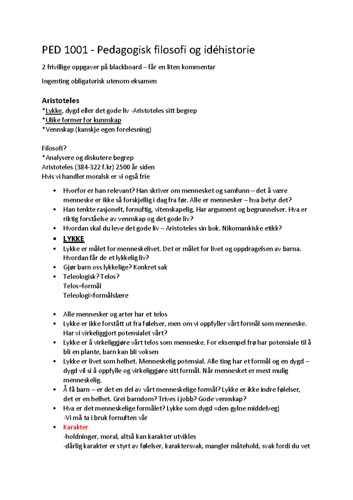 PED 1001 Pedagogisk filosofi og idéhistorie - PED 1001 - Pedagogisk filosofi og idéhistorie 2 ...