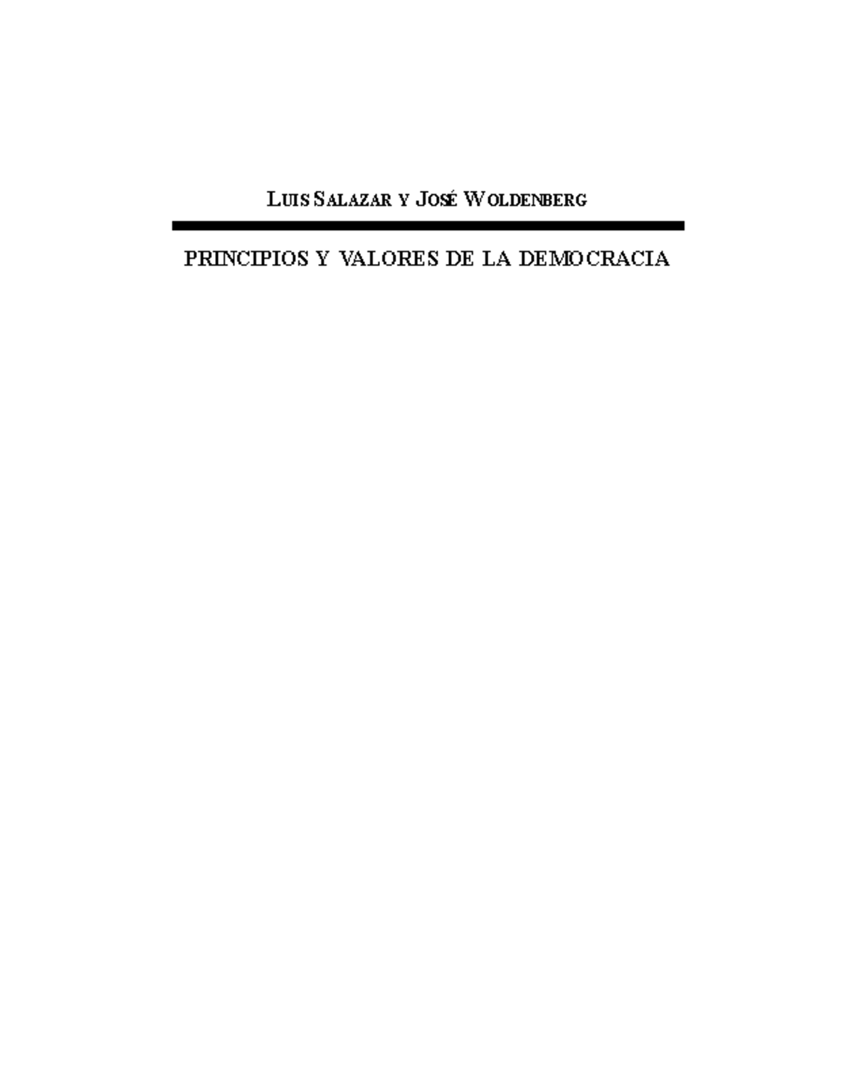 Principios Y Valores DE LA Democracia - principios y valores de la democracia luis salazar y ...