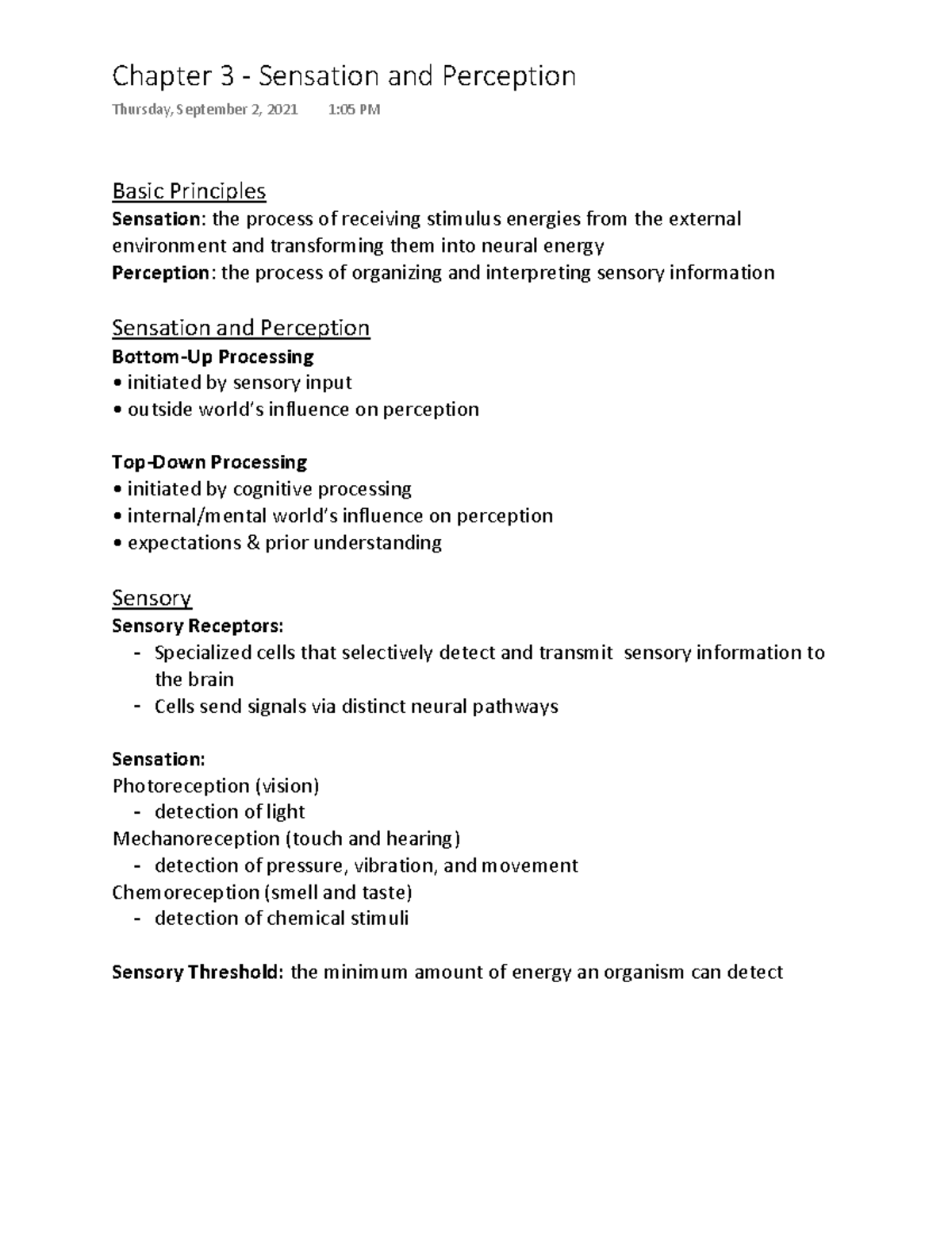 Psyc 101 - Chapter 3 - Basic Principles Sensation: the process of ...