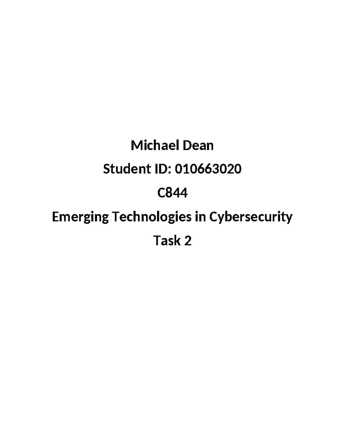 Michael Dean C844 Task 2 - Michael Dean Student ID: 010663020 C ...