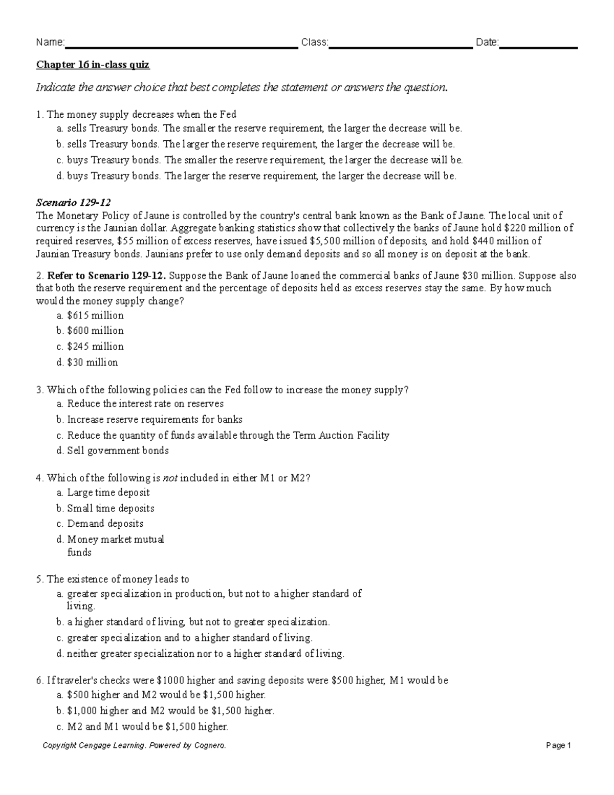 Chapter 16 in class quiz - Name: Class: Date: Chapter 16 in-class quiz Indicate the answer ...