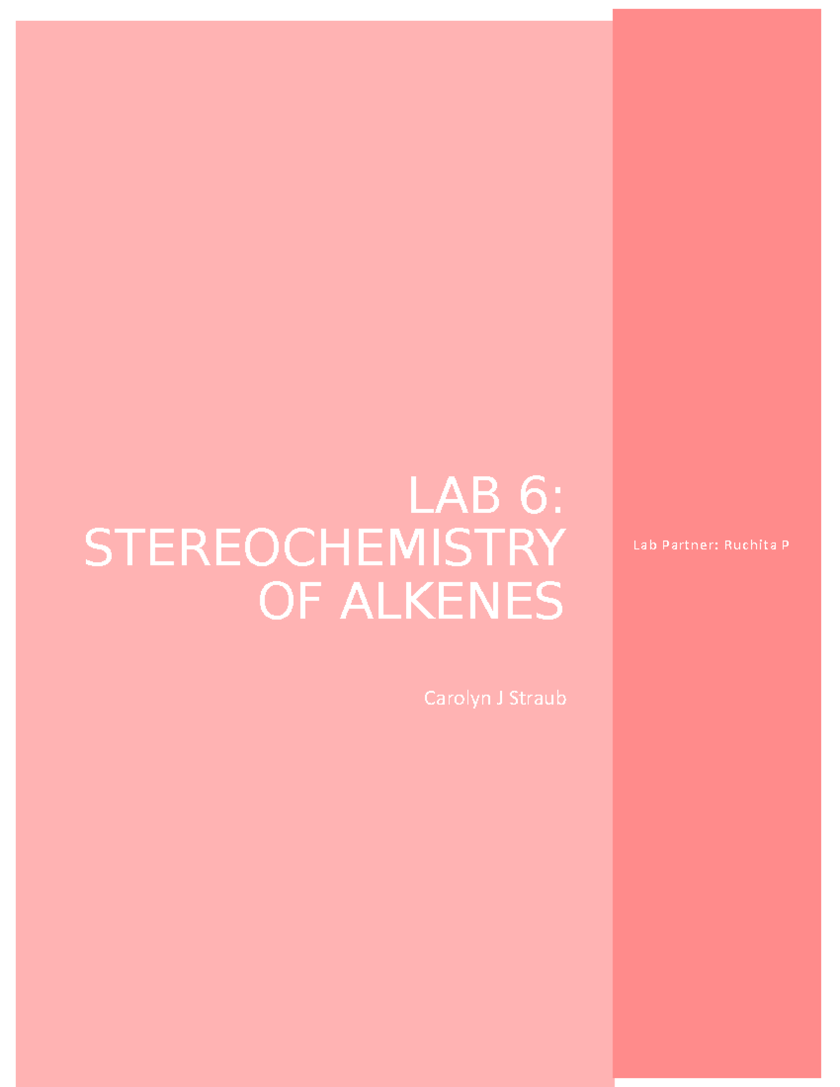 Lab 6 report - Carolyn J Straub Lab 2: Distillation and Refractive ...