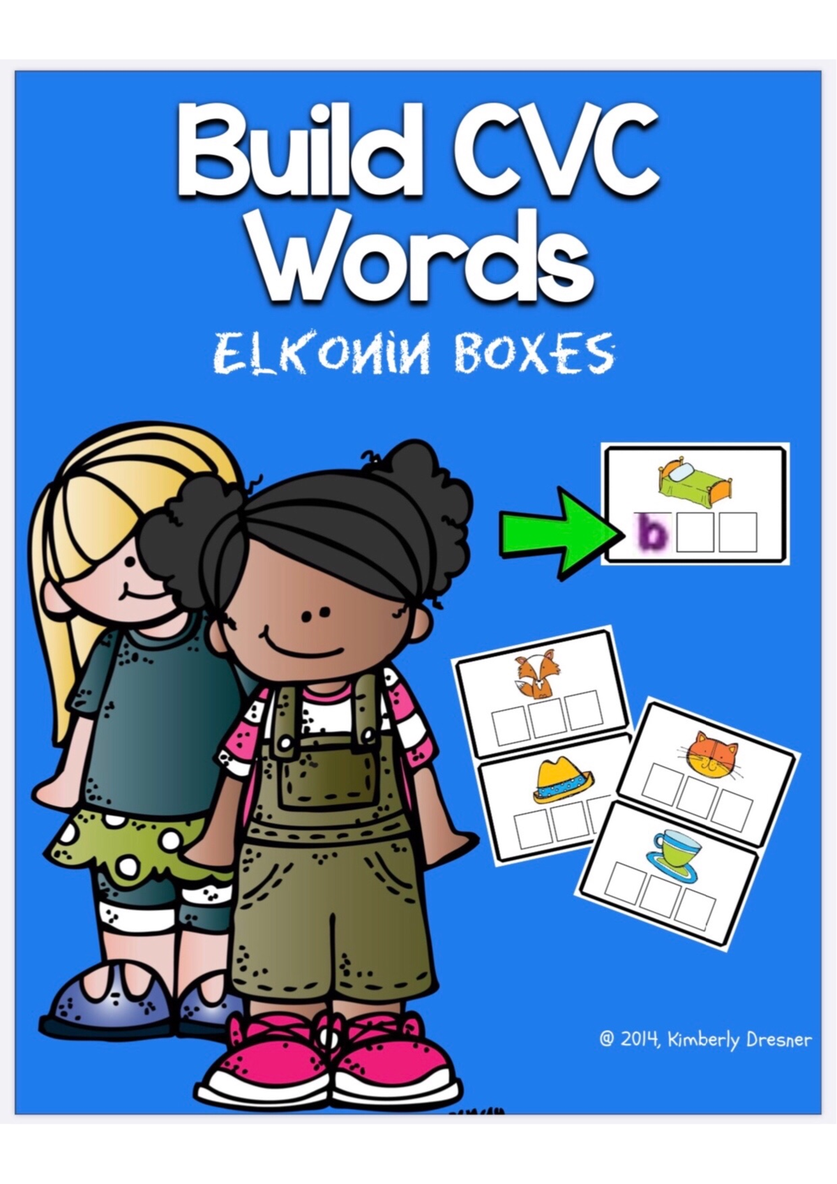 Build cvc words - Build CVC Words ELKONIN BOXES 2014, Kimberly Dresner ...