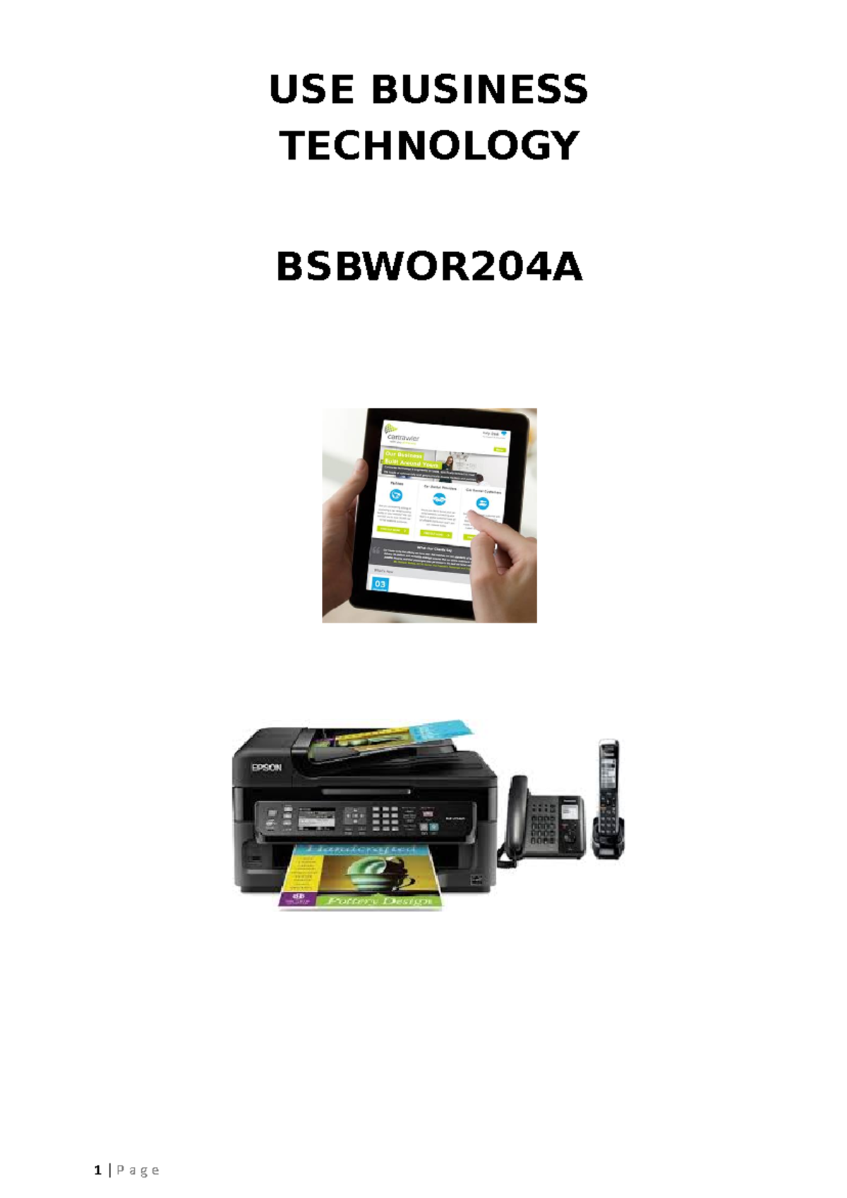 Business Tech Student Workbook - USE BUSINESS TECHNOLOGY BSBWOR204A 1 ...