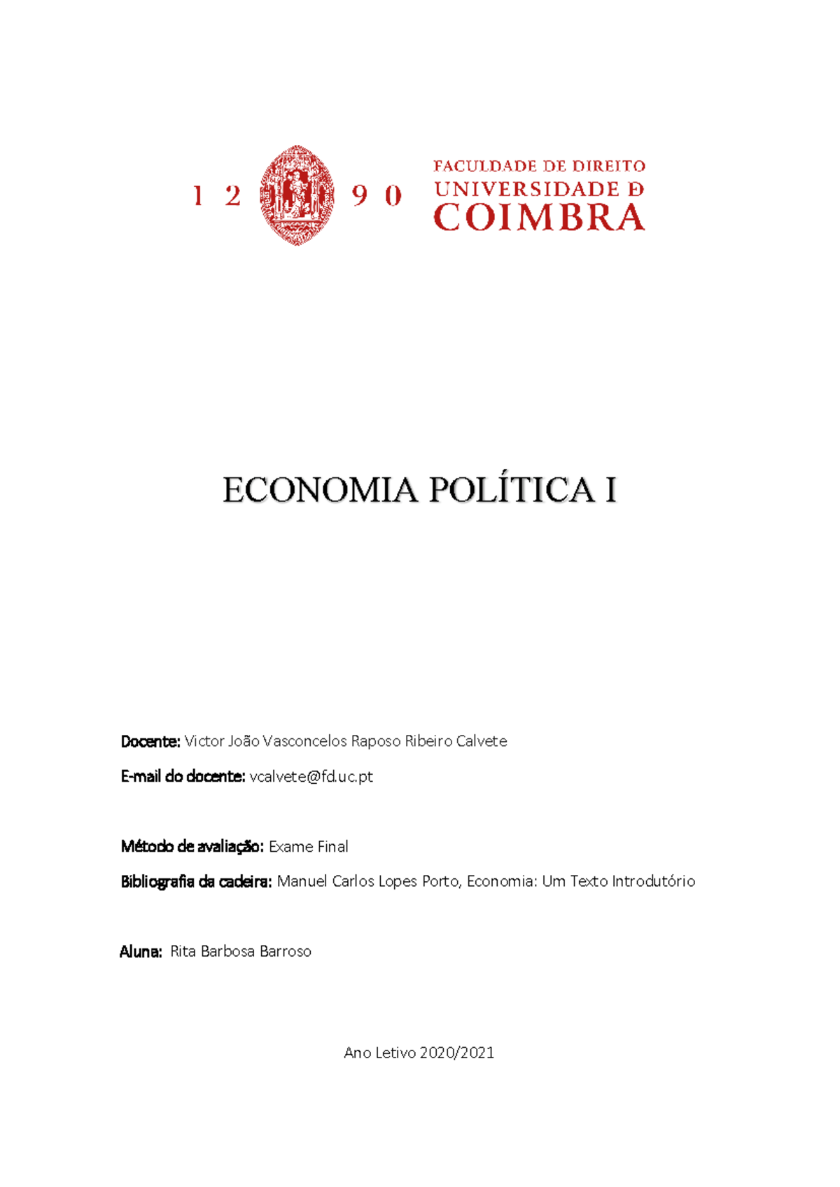 Economia Política I - ECONOMIA POLÍTICA I Docente: Victor João ...