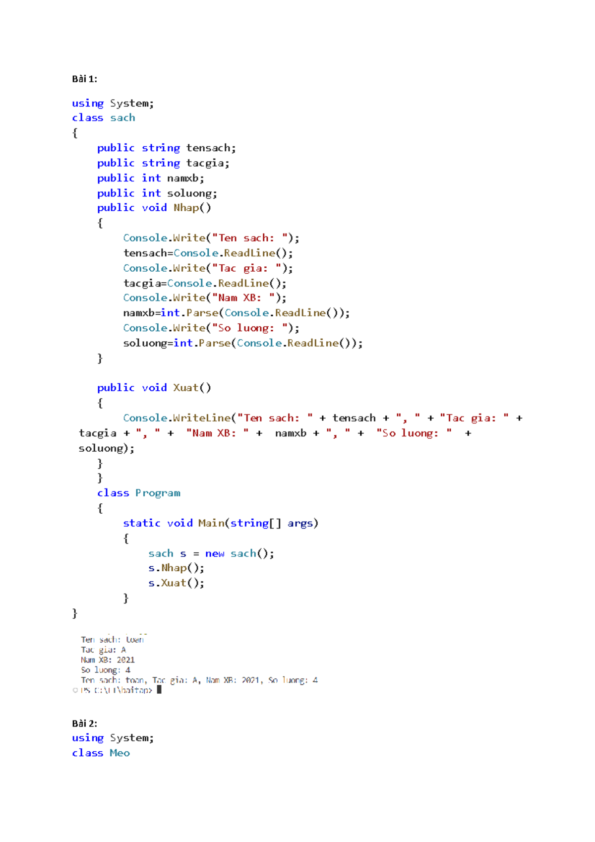 Bài tập chương 2 - nguyên lí kế toán - Bài 1: using System; class sach { public string tensach ...
