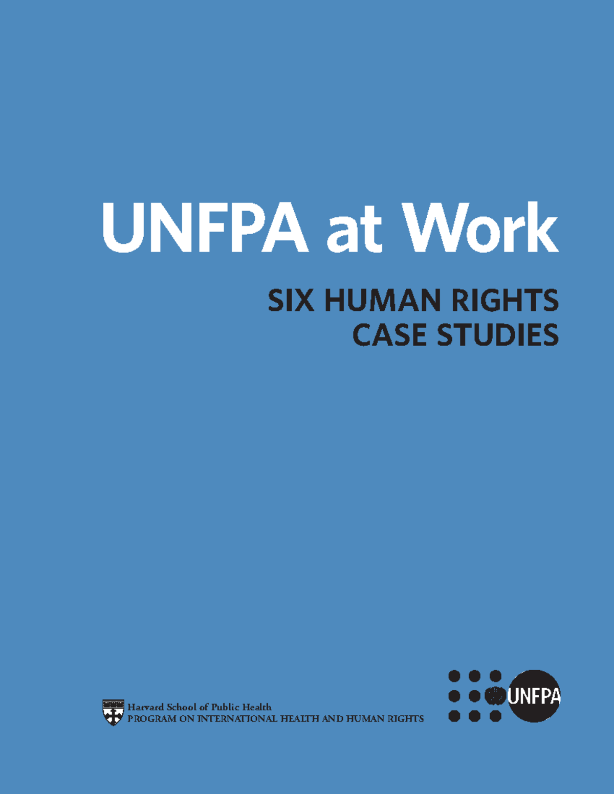 6human rights cases 0 - UNFPA at Work SIX HUMAN RIGHTS CASE STUDIES ...