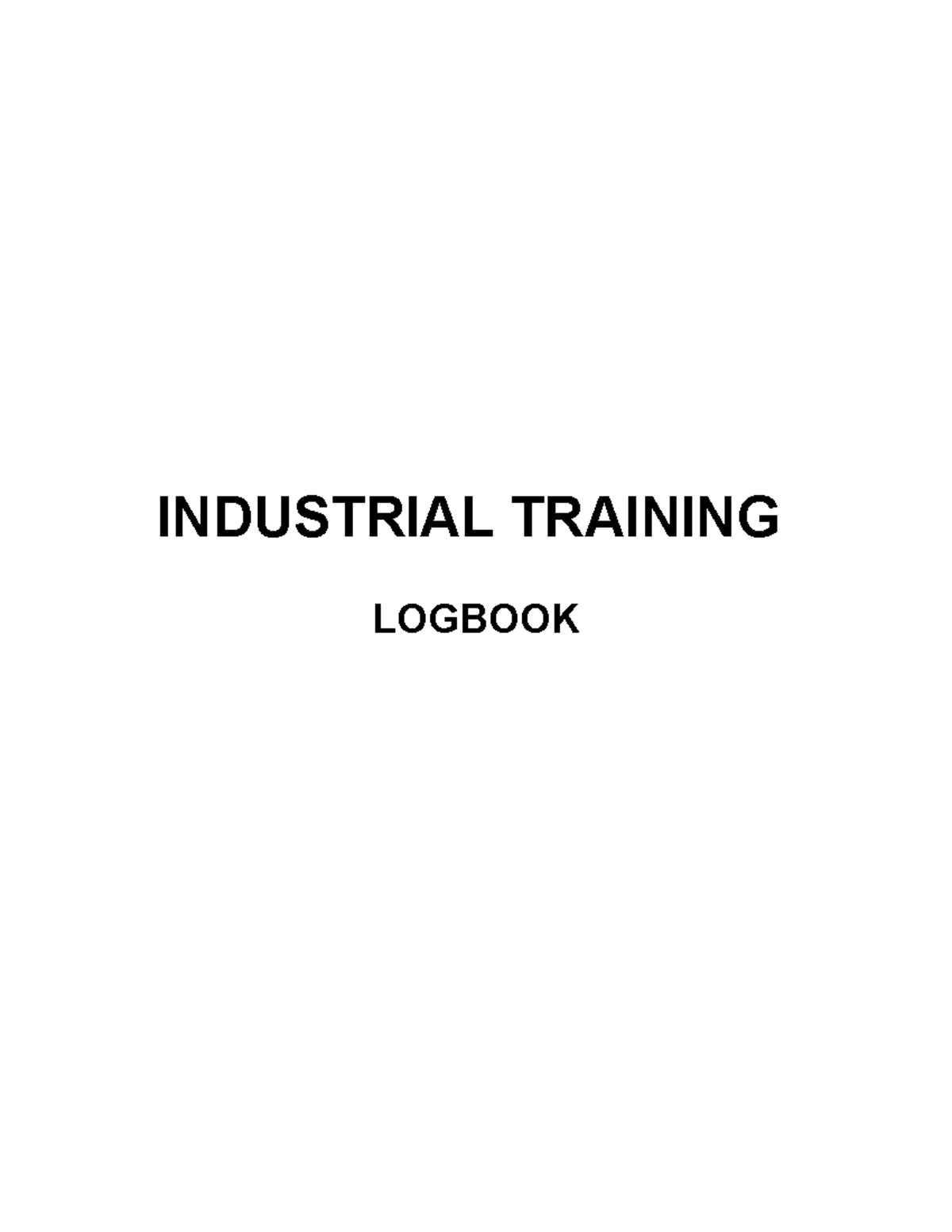 Industrial Training Logbook - INDUSTRIAL TRAINING LOGBOOK INTERNATIONAL ...