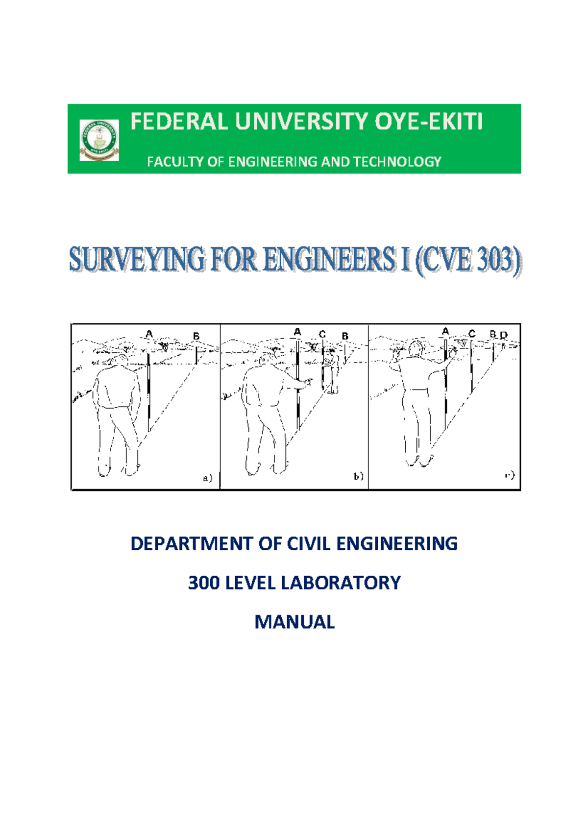 300 Level survey practical CVE 303 - FEDERAL UNIVERSITY OYE-EKITI ...
