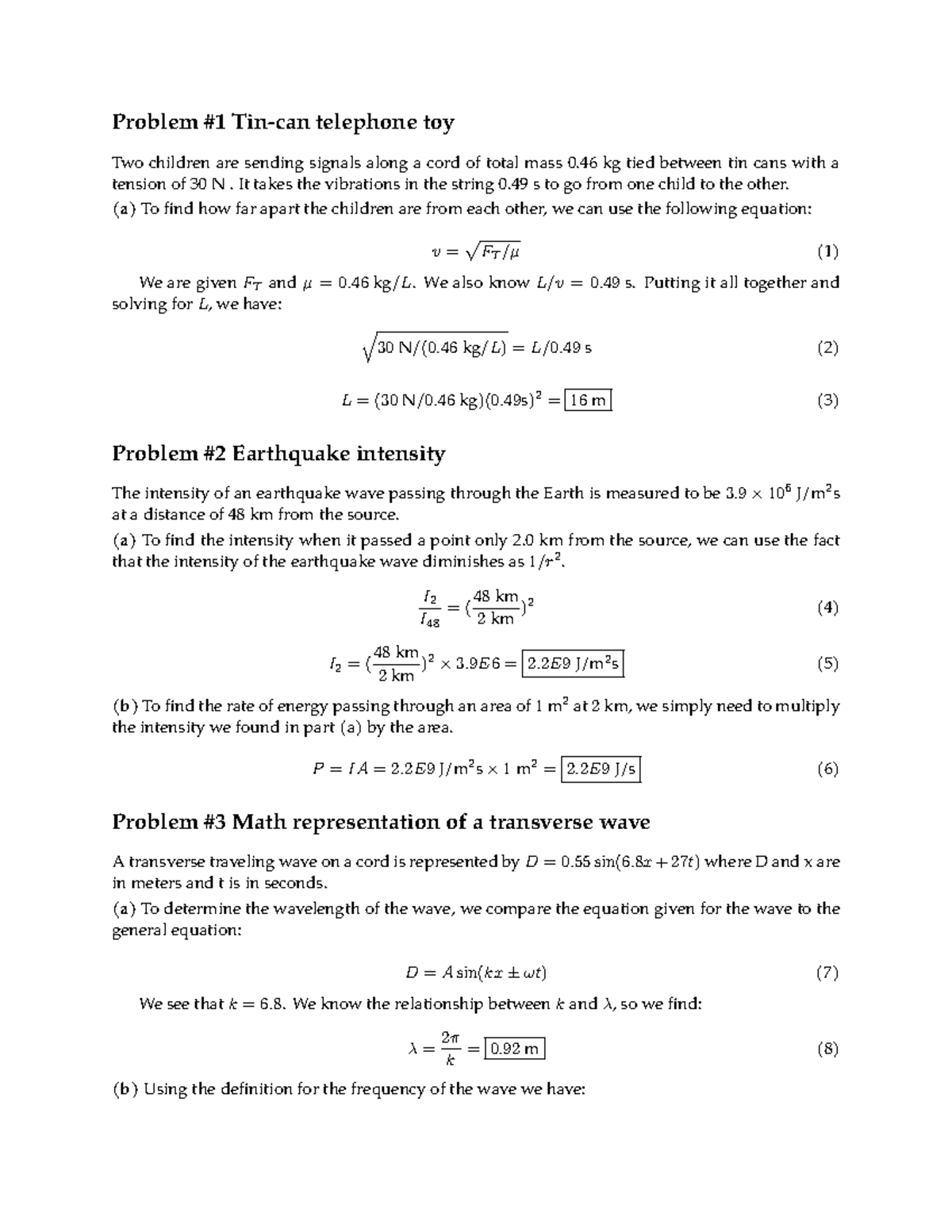 PHYS1425 - Homework 10 Answers - Problem #1 Tin-can telephone toy Two children are sending ...