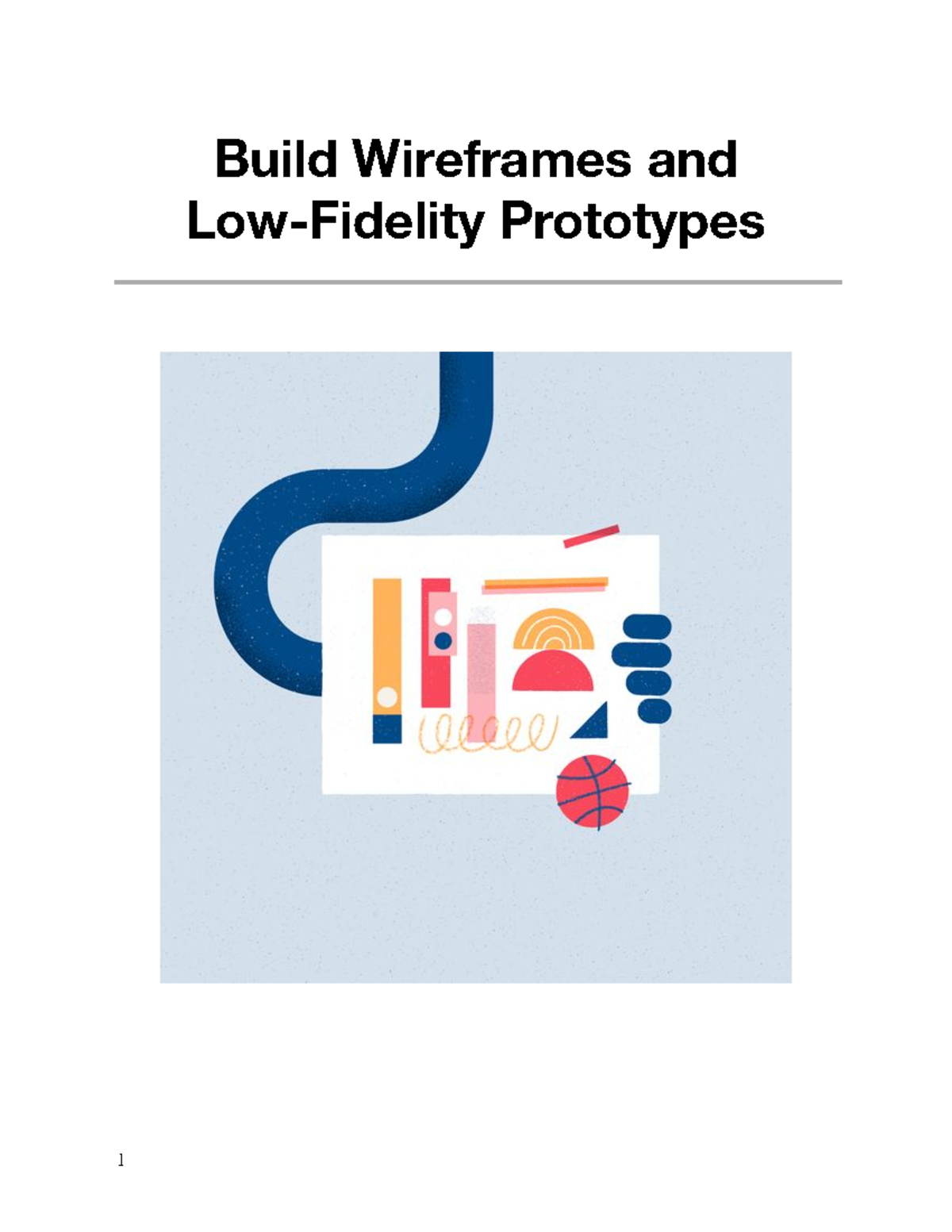 Build Wireframes and Low-Fidelity Prototypes - Build Wireframes and Low ...