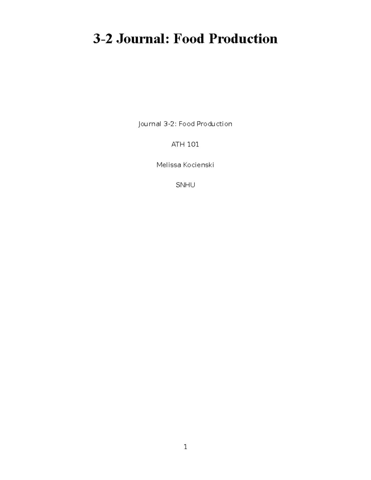 ATH 101 Module 3 Journal Food Production - Journal 3-2: Food Production ...