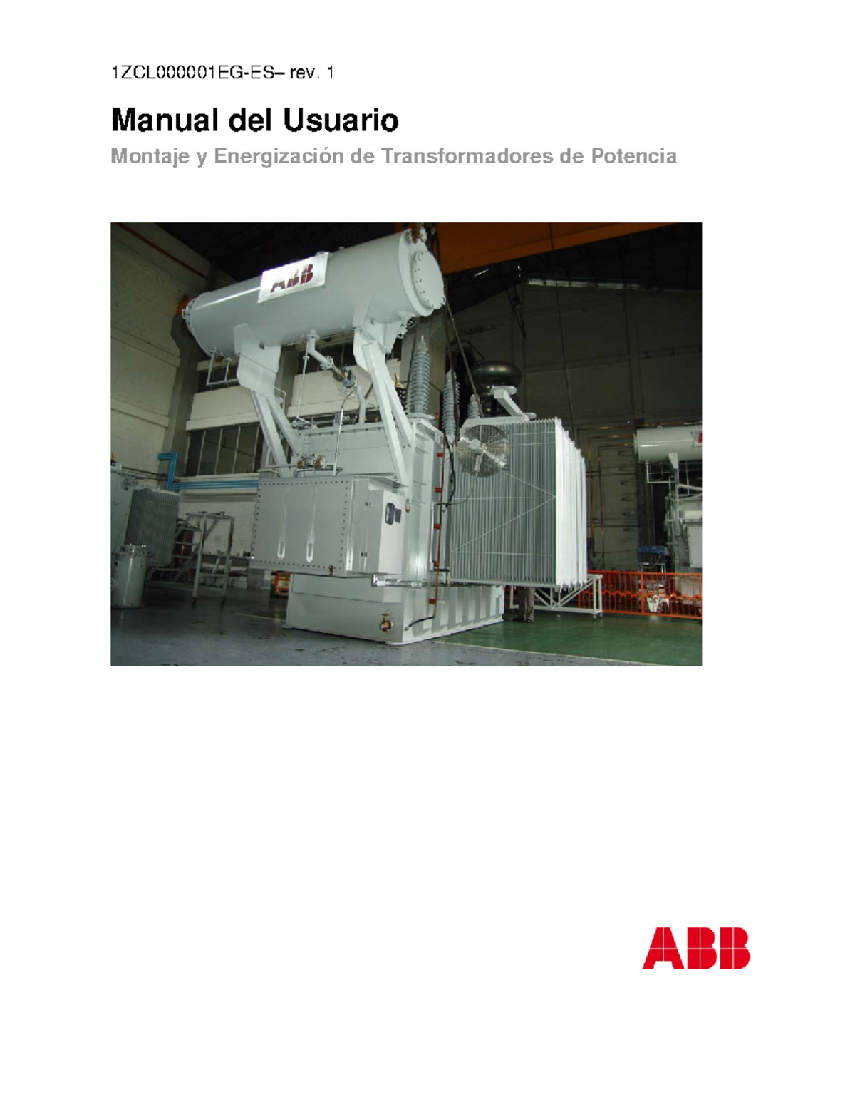 Montaje Y Energización DE UN TRX DE Potencia-Manual del Usuario ABB - 1ZCL000001EG-ES– rev. 1 ...