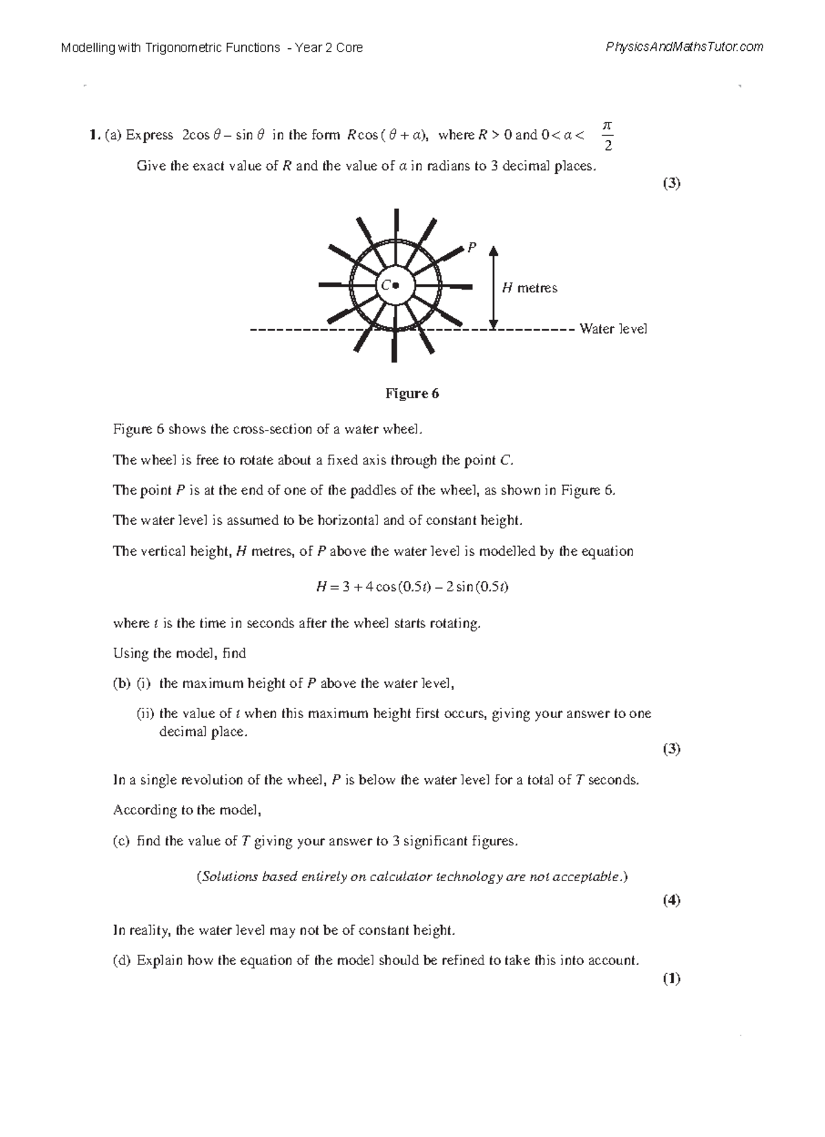 Modelling with Trigonometric Functions QP - P68732A04448 44 (a) Express ...