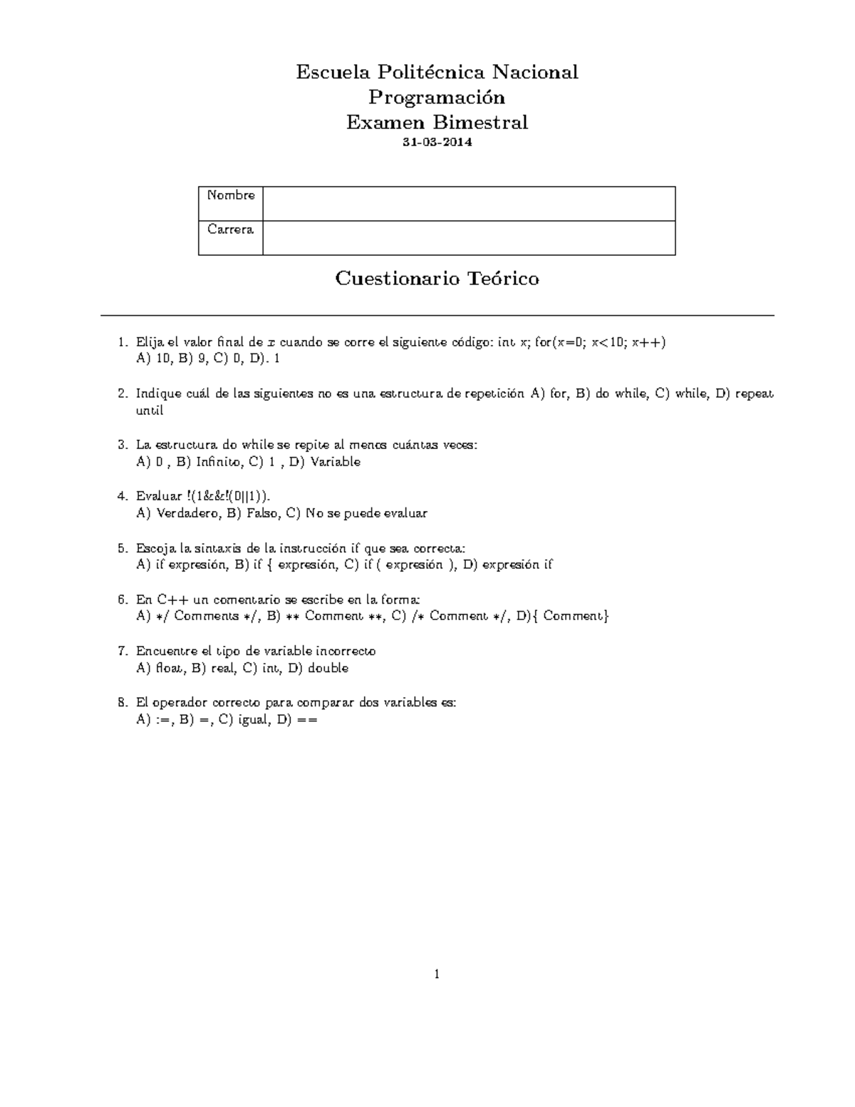 Examen de muestra/práctica 2014, preguntas - Escuela Polit ́ecnica Nacional Programaci ́on ...