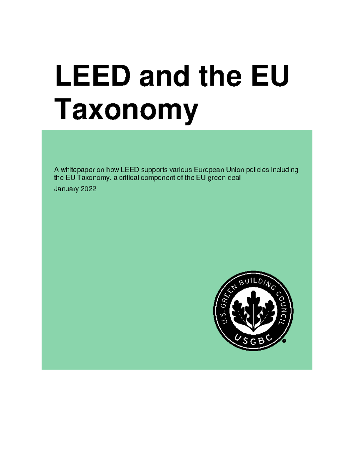 LEED Whitepaper Europe Jan 2022 - LEED and the EU Taxonomy A whitepaper ...