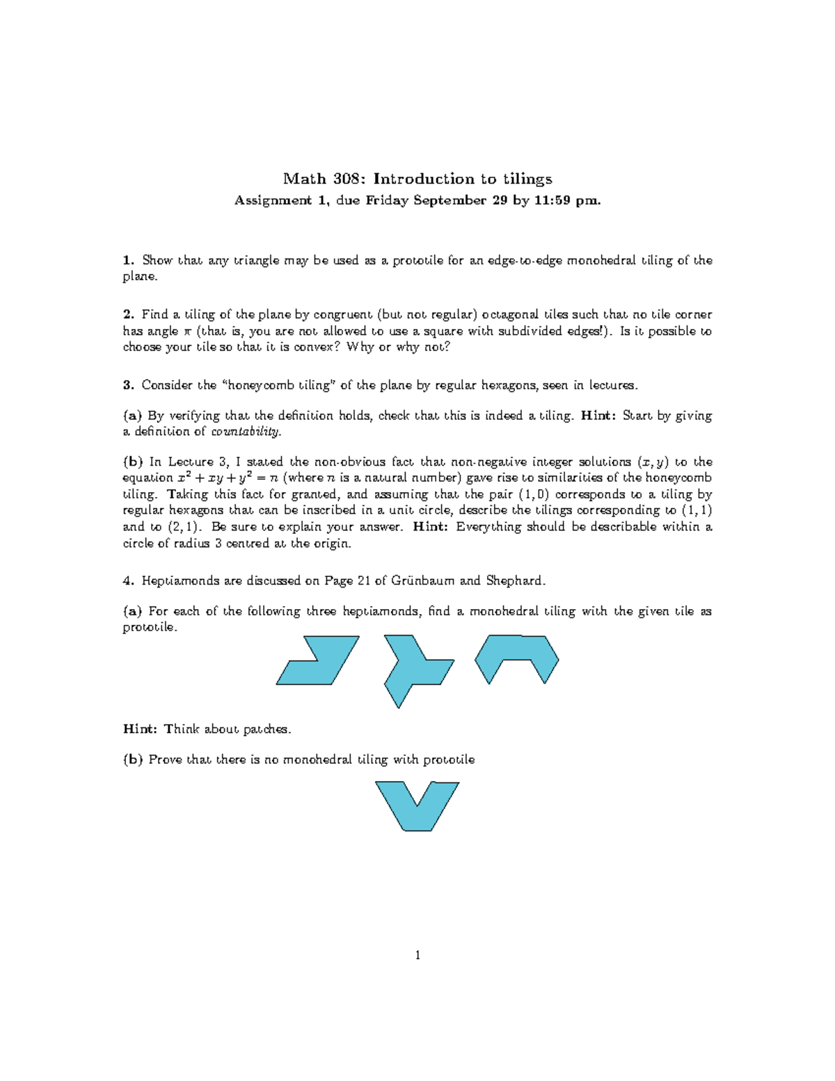 Assignment 1 - practice - Math 308: Introduction to tilings Assignment 1, due Friday September ...