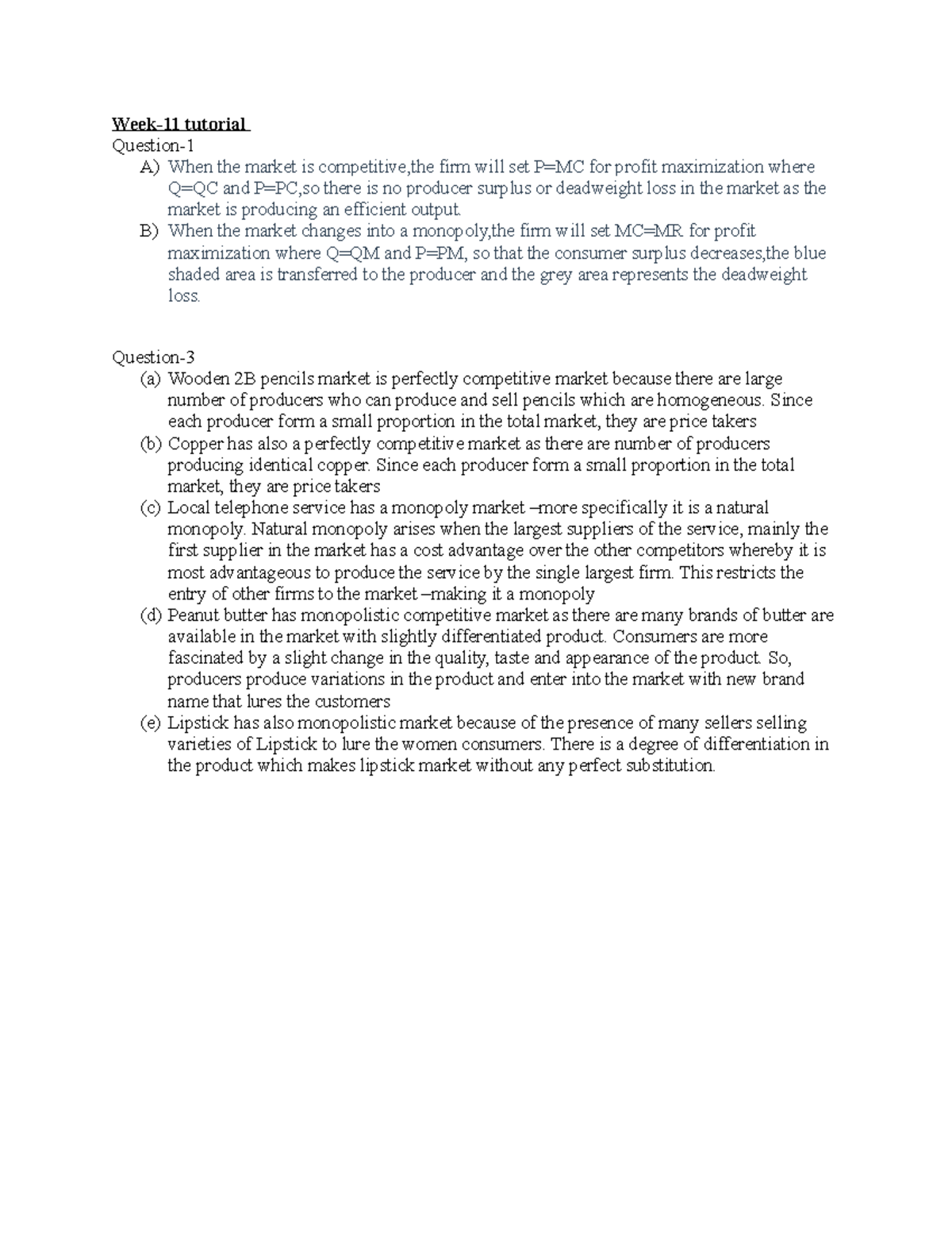 Week-11 tutorial answers - Week-11 tutorial Question- A)When the market ...