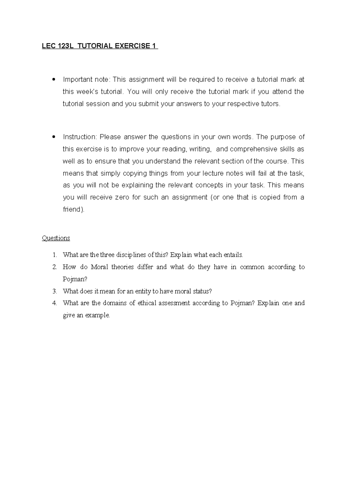 LEC 123L Tutorial Exercise 1 - Introduction to ethics - LEC 123L TUTORIAL EXERCISE 1 Important ...