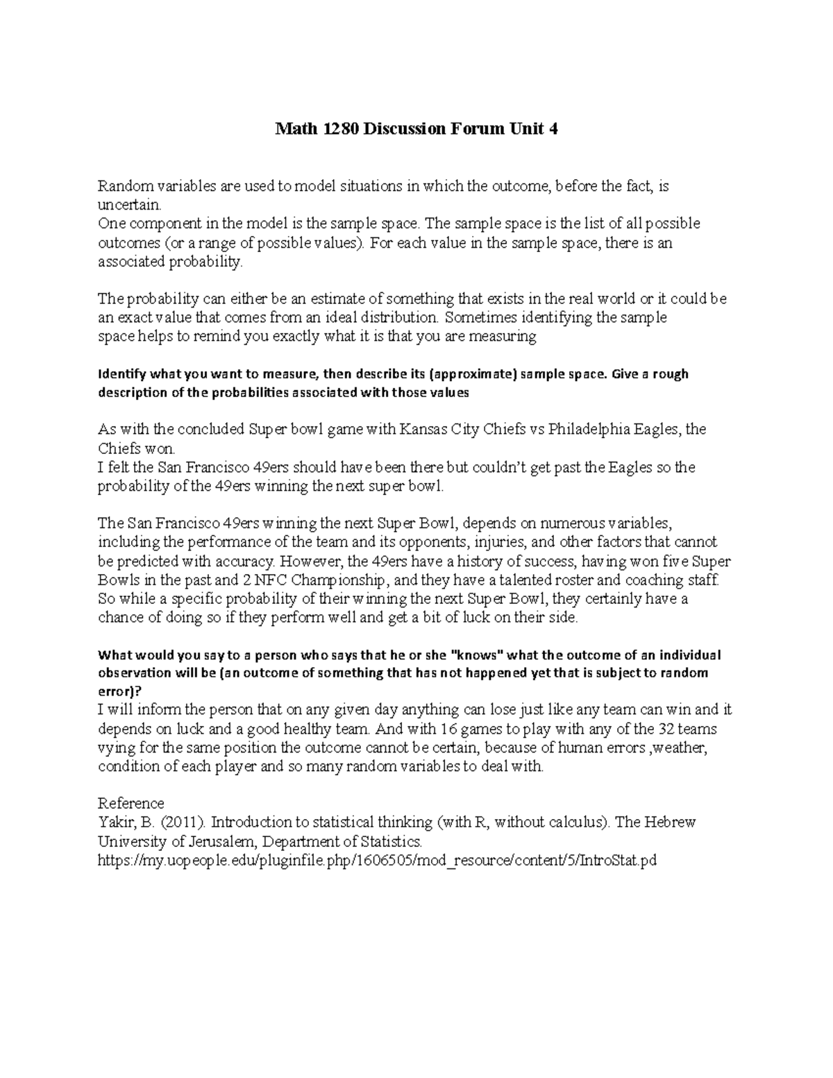 MATH 1280 Discussion Forum Unit 4 - Math 1280 Discussion Forum Unit 4 Random variables are used ...