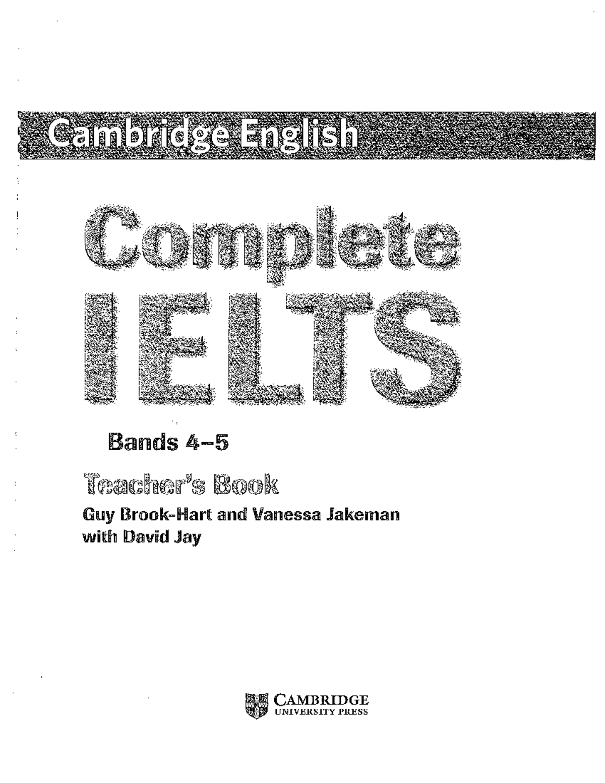 Complete Ielts Bands 4-5 teacher s book - Tiếng anh 1 - Studocu