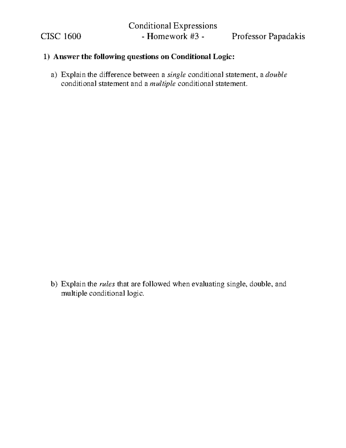 Cisc 1600 1610 Computer Science I Homework 3 Cisc 1600 Homework 3 Professor Papadakis