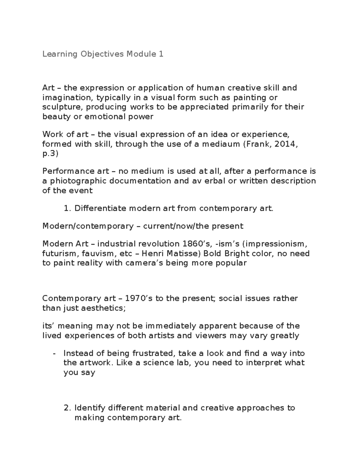 Learning Objectives Module 1 - Differentiate modern art from contemporary art. Modern ...
