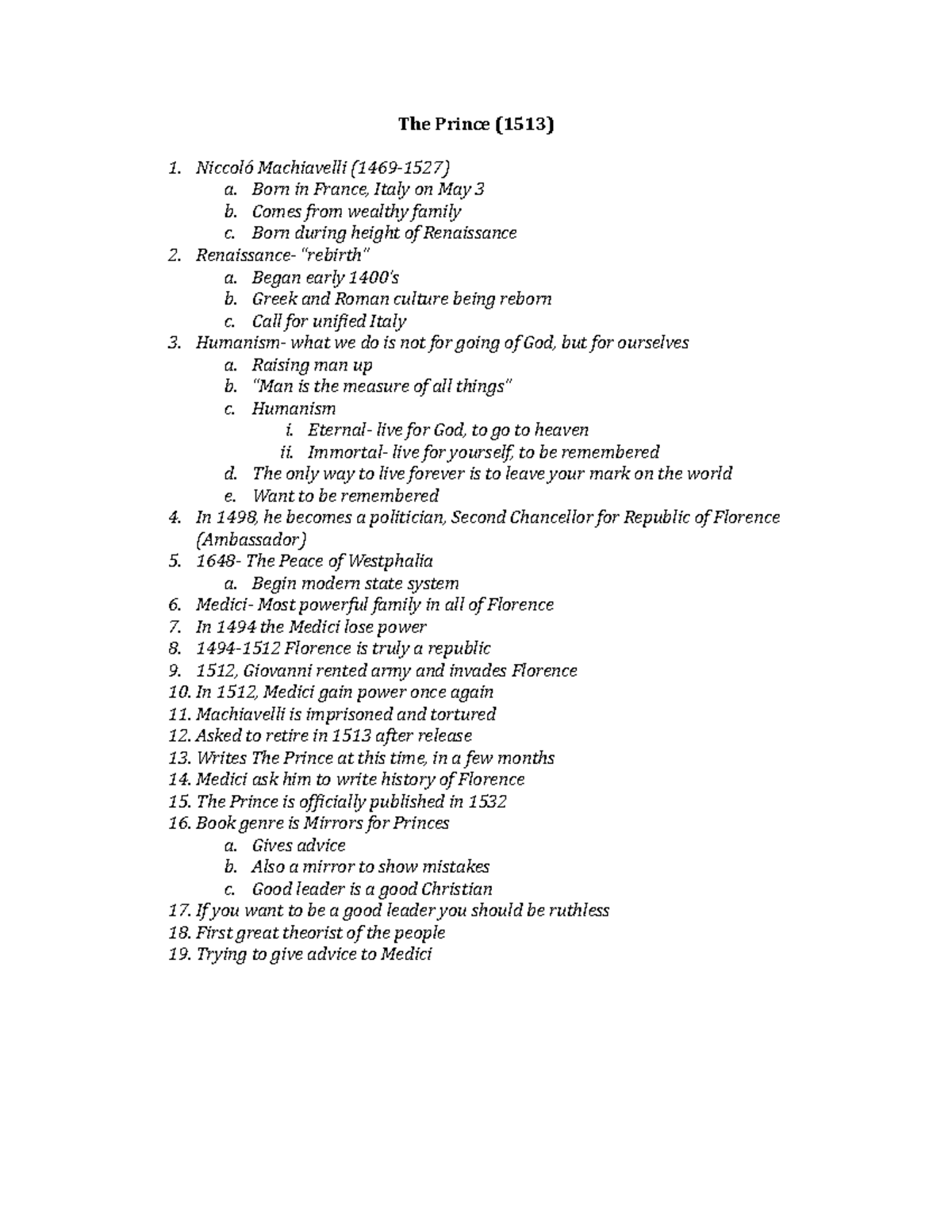 The Prince - Notes - The Prince (1513) Niccoló Machiavelli (1469-1527 ...