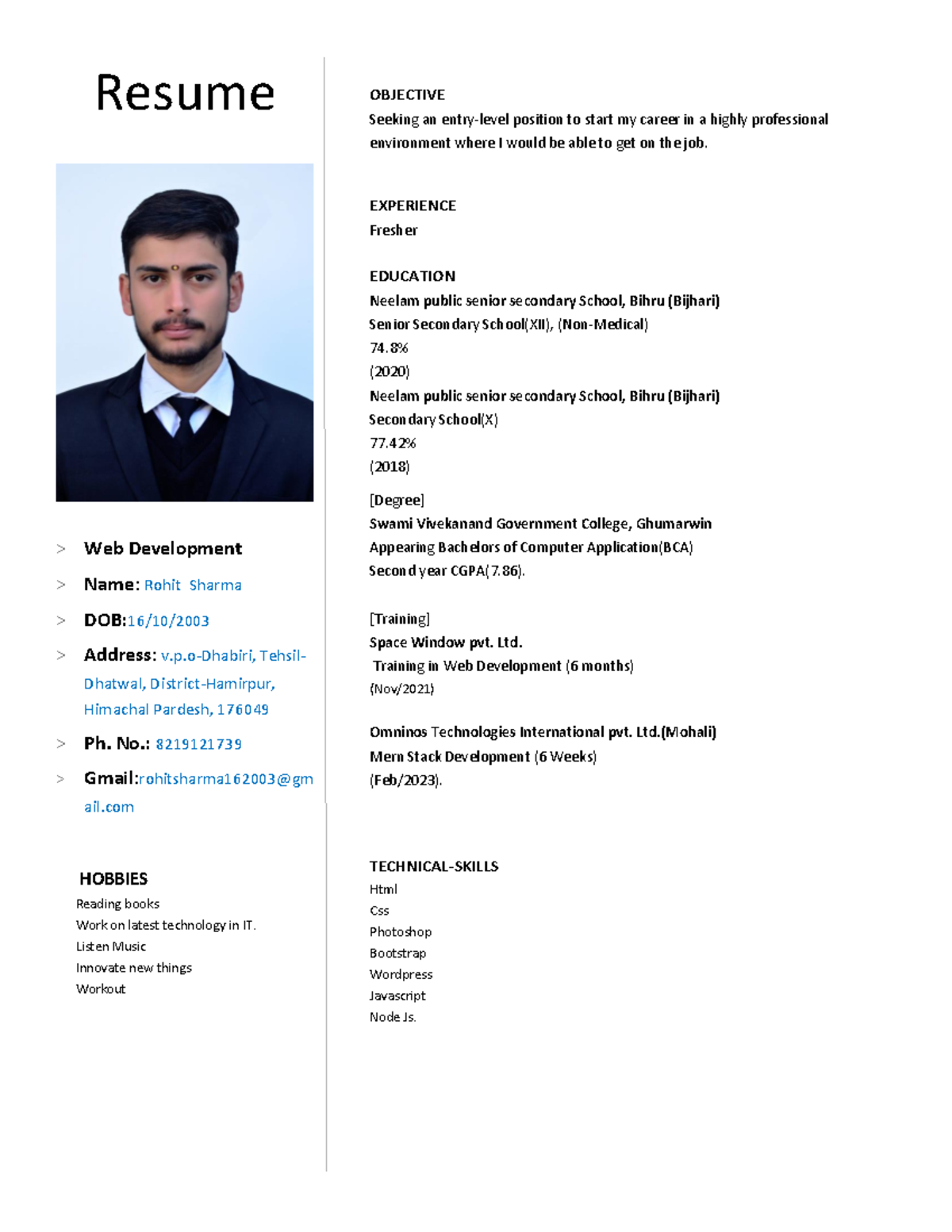 Rohit Resume 1 - OBJECTIVE Seeking an entry-level position to start my ...