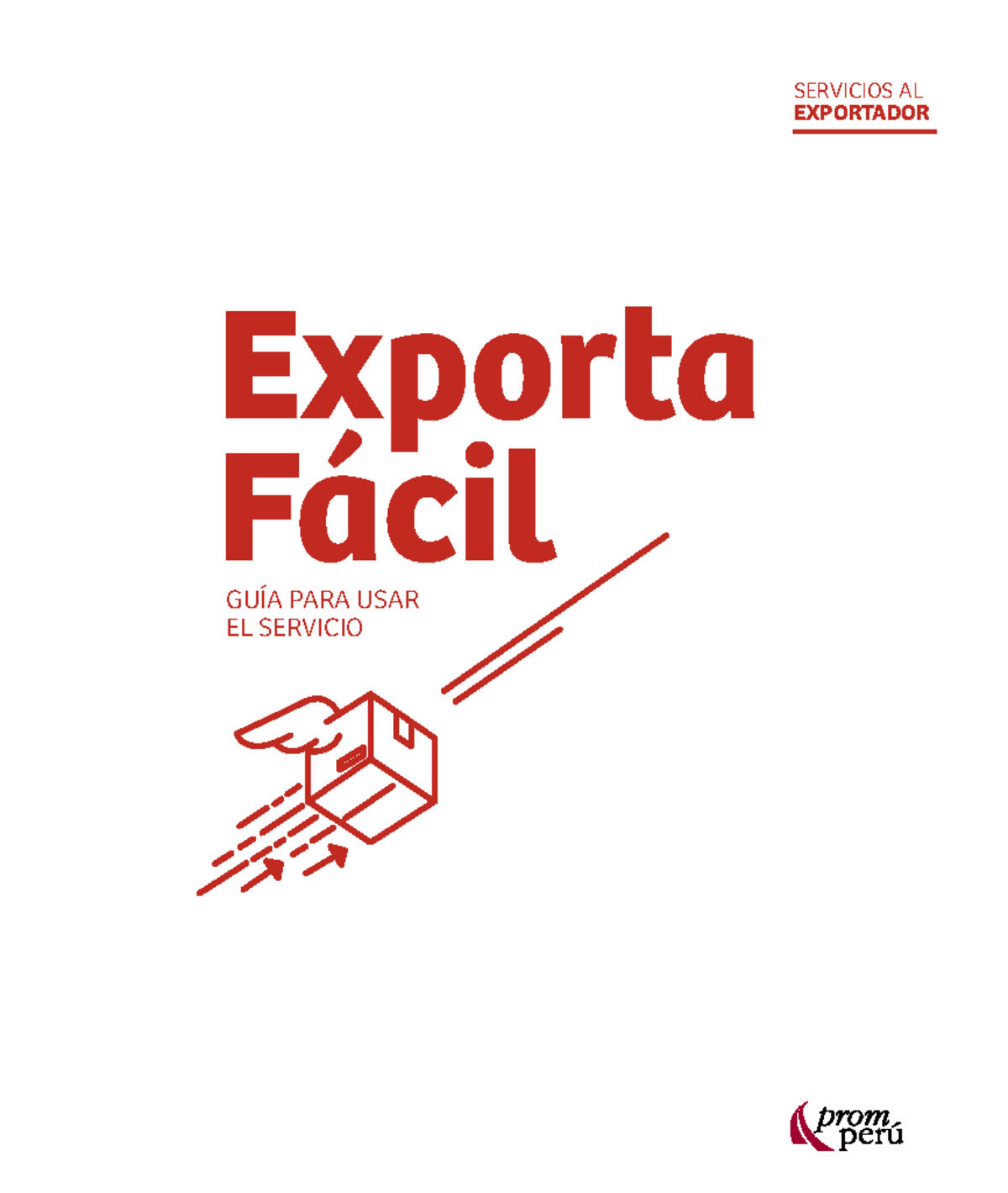Exporta facil guia - SERVICIOS AL EXPORTADOR Exporta Fácil GUÍA PARA ...