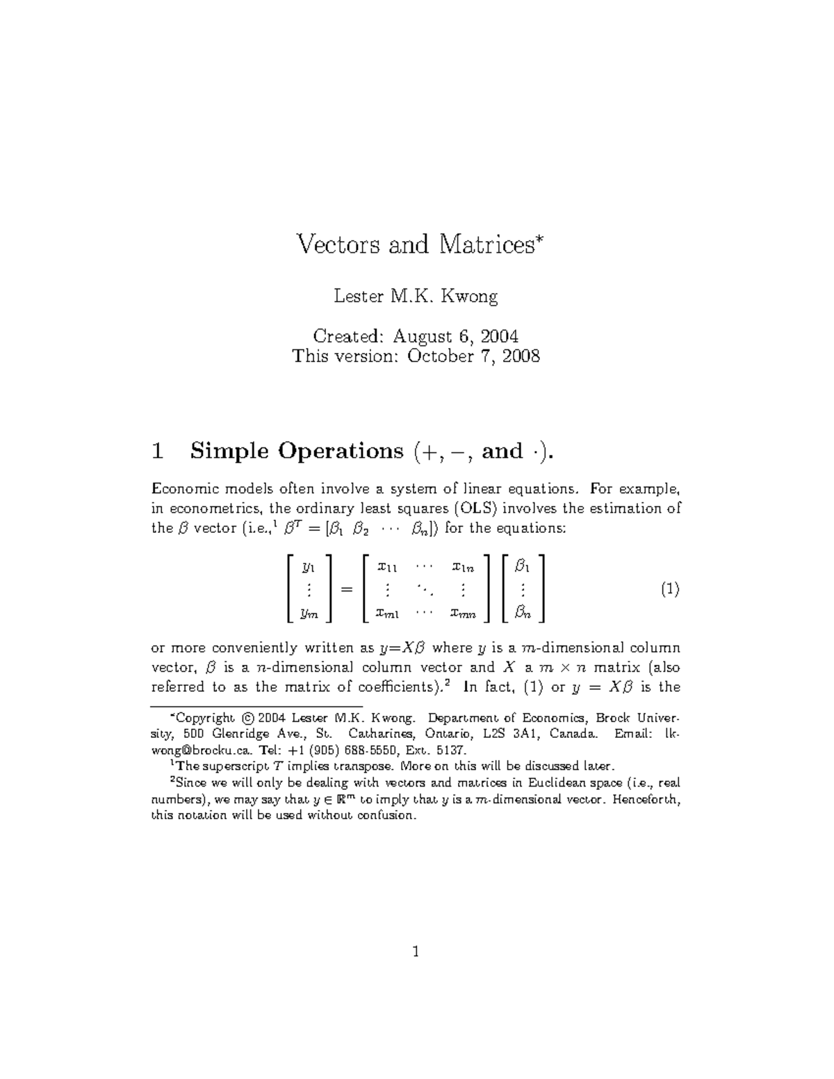 Matrix - Vectors and Matrices∗ Lester M. Kwong Created: August 6, 2004 ...