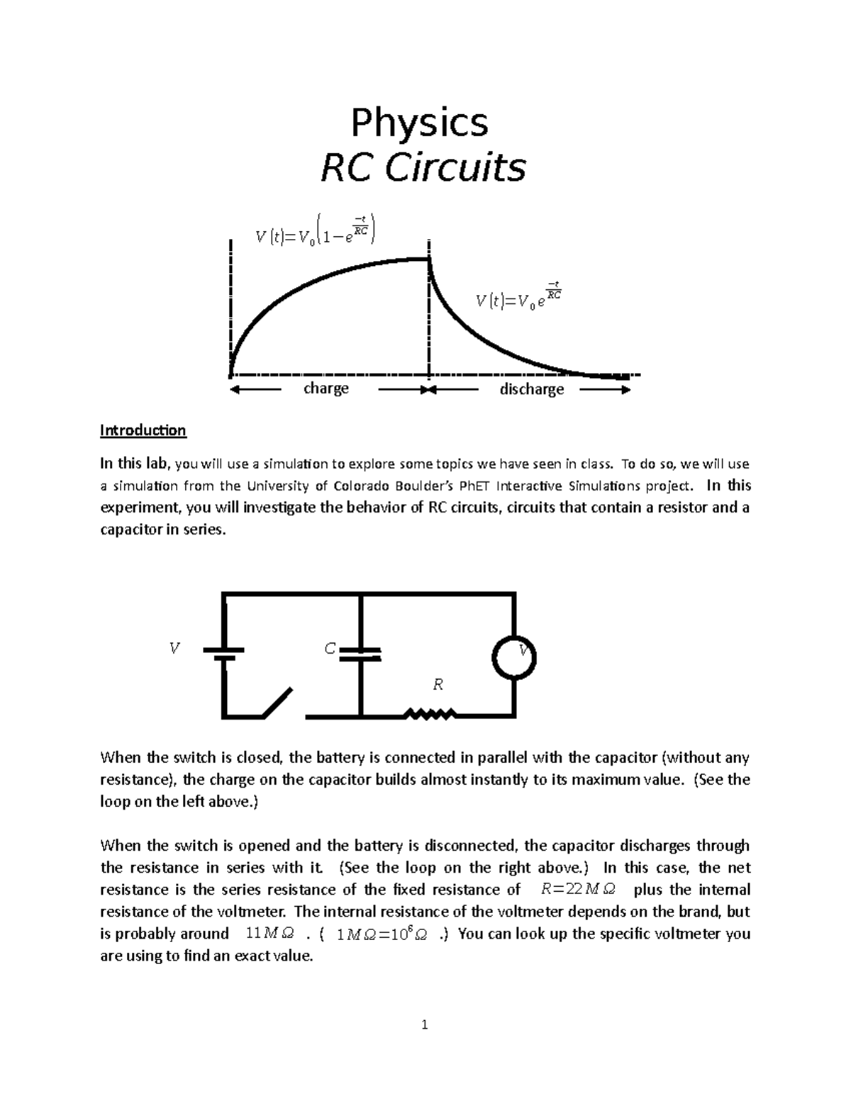 Lab RC circuits /lab - Physics RC Circuits Introduction In this lab, you will use a simulation ...
