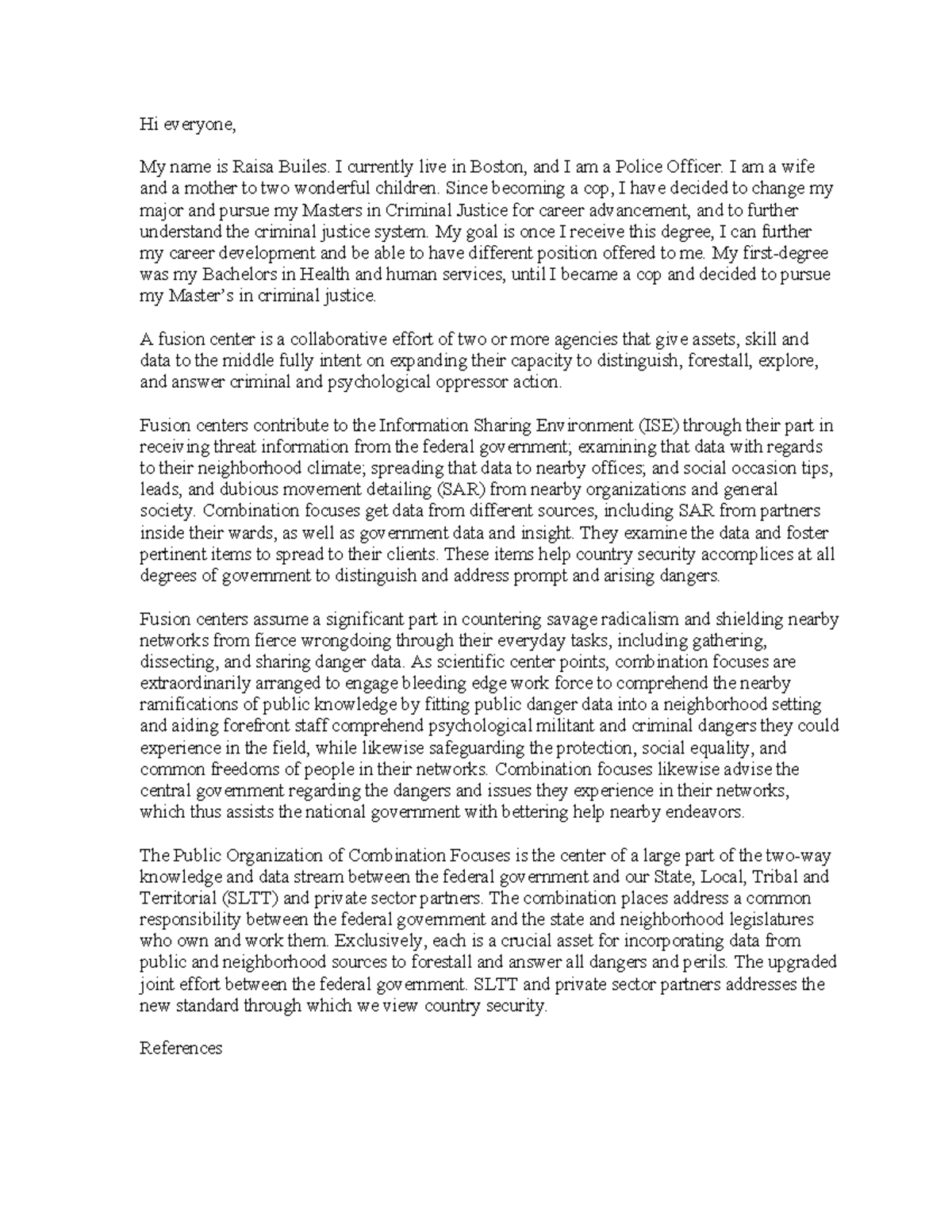 1-2 Discussion- Exploring Fusion Centers - Hi everyone, My name is ...