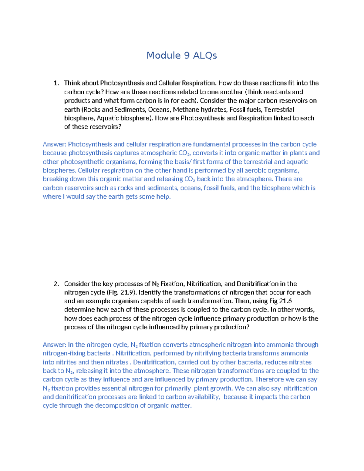 Module 9 ALQs - alq - Module 9 ALQs 1. Think about Photosynthesis and ...