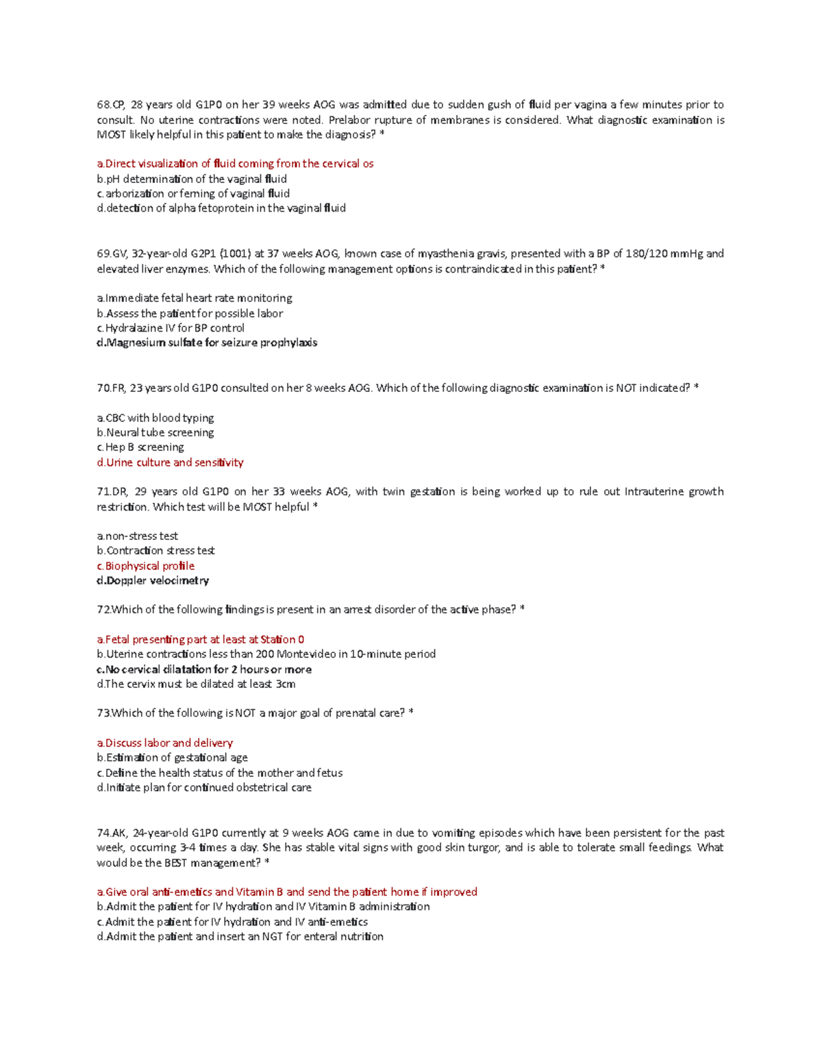 Biochem medical EXAM PART 5 - 68, 28 years old G1P0 on her 39 weeks AOG ...