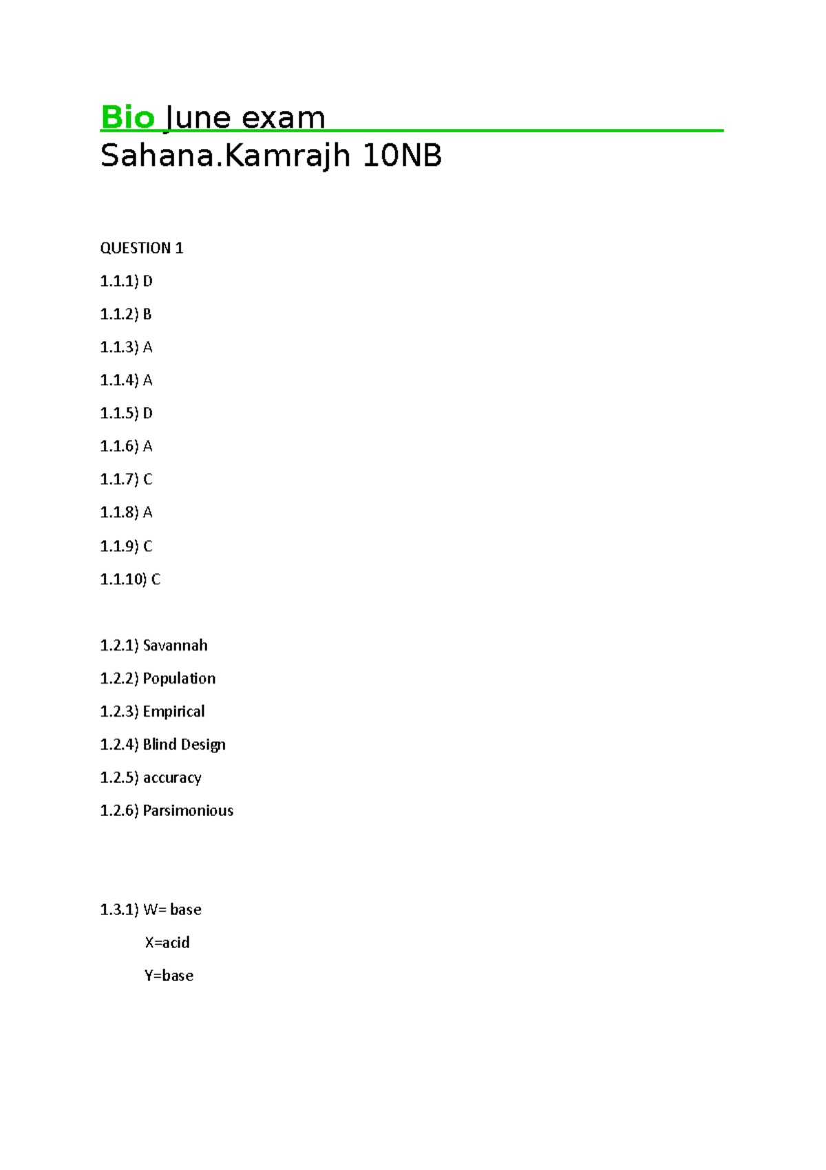 Bio note for studying - Bio June exam Sahana 10NB QUESTION 1 1.1) D 1.1 ...