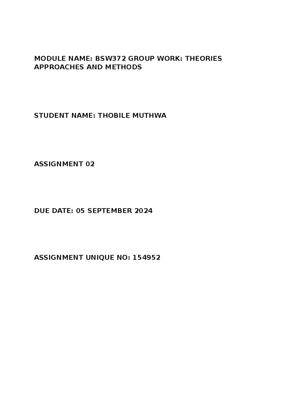 BSW 3702 Group WORK Assignment 2 - MODULE NAME: BSW372 GROUP WORK: THEORIES APPROACHES AND ...