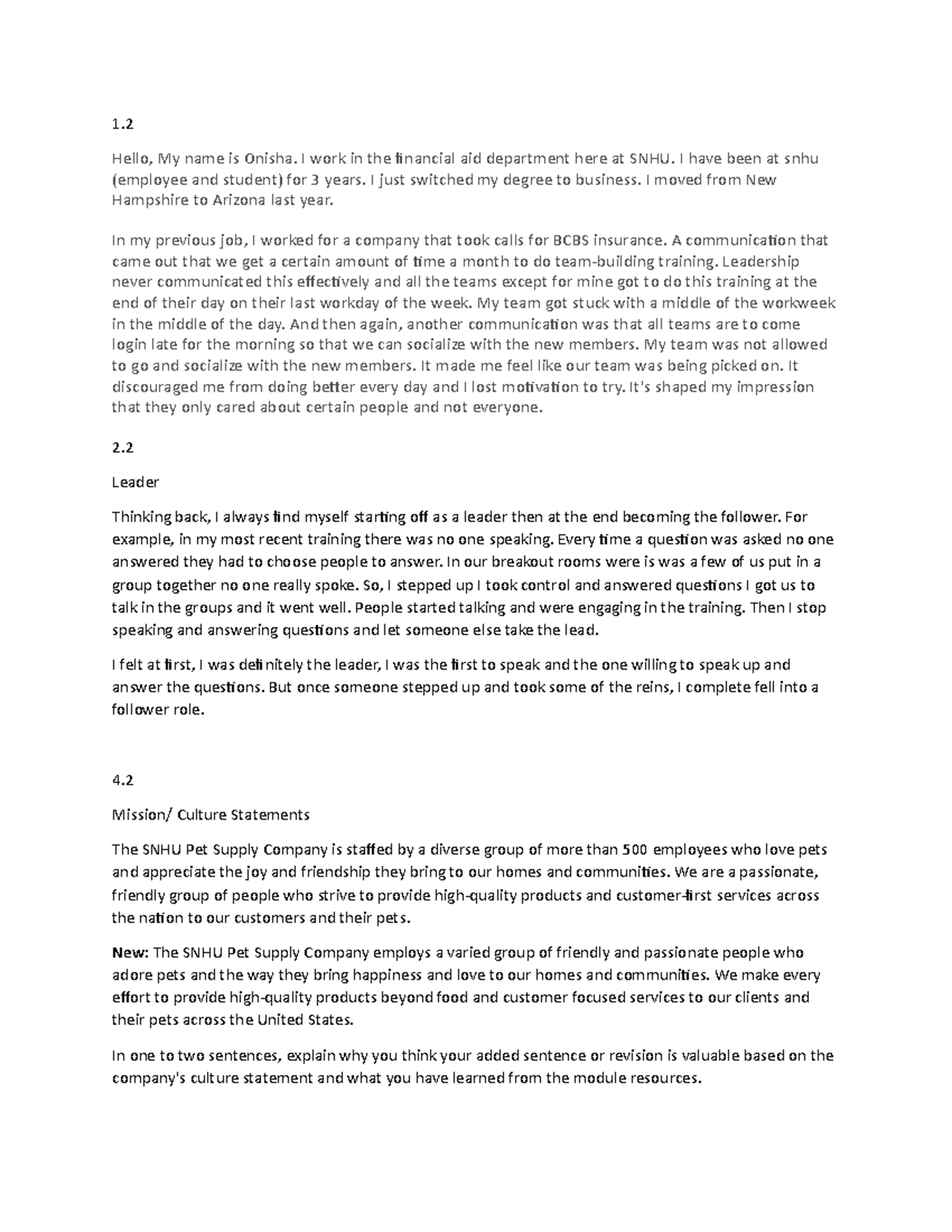 Discussions from Module 1-Module 7 - 1. Hello, My name is Onisha. I ...