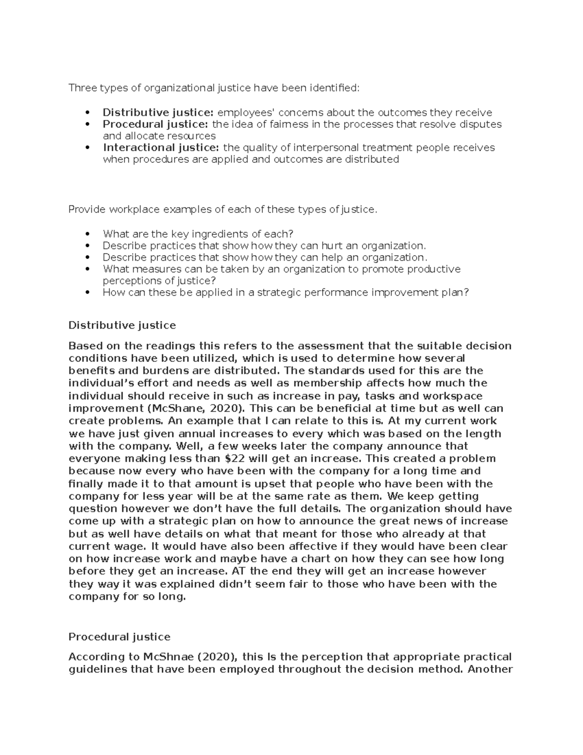 Week 4 discussion - Three types of organizational justice have been ...