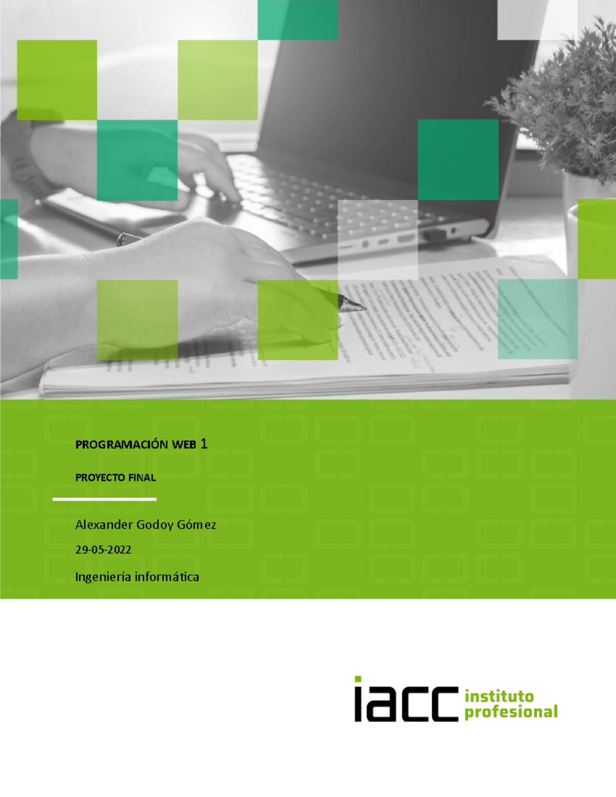 Alexander Godoy Proyecto Final - PROGRAMACIÓN WEB 1 PROYECTO FINAL Alexander Godoy Gómez 29-05 ...
