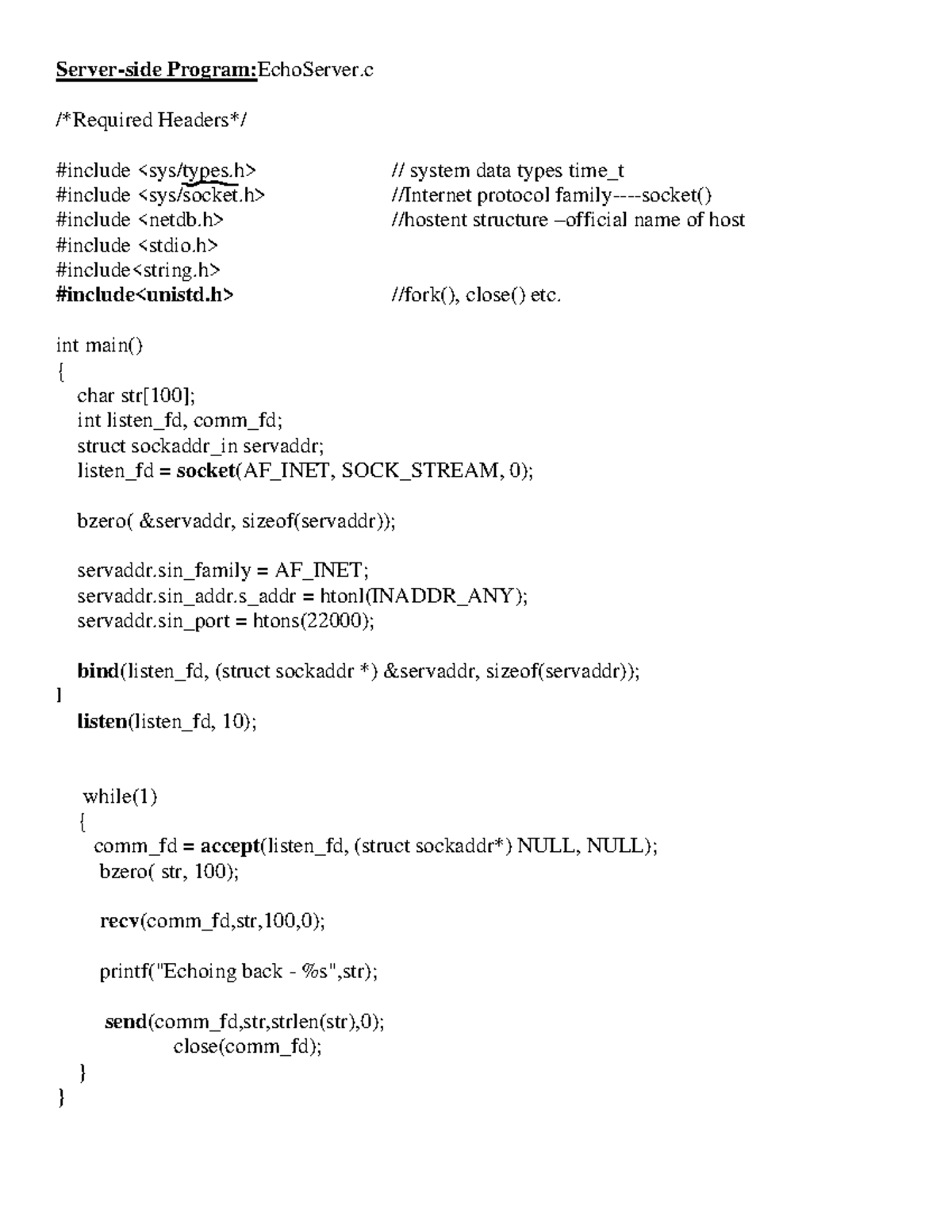 Echo server - Server-side Program:EchoServer /Required Headers/ #include // system - Studocu