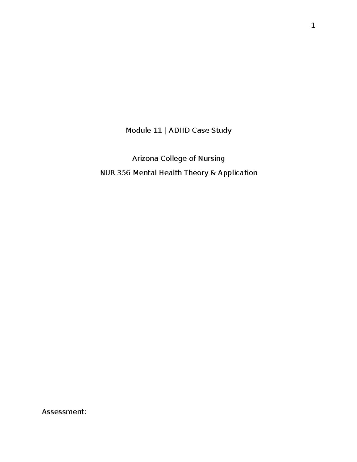 Adhdcasestudy - adhd - Module 11 | ADHD Case Study Arizona College of ...
