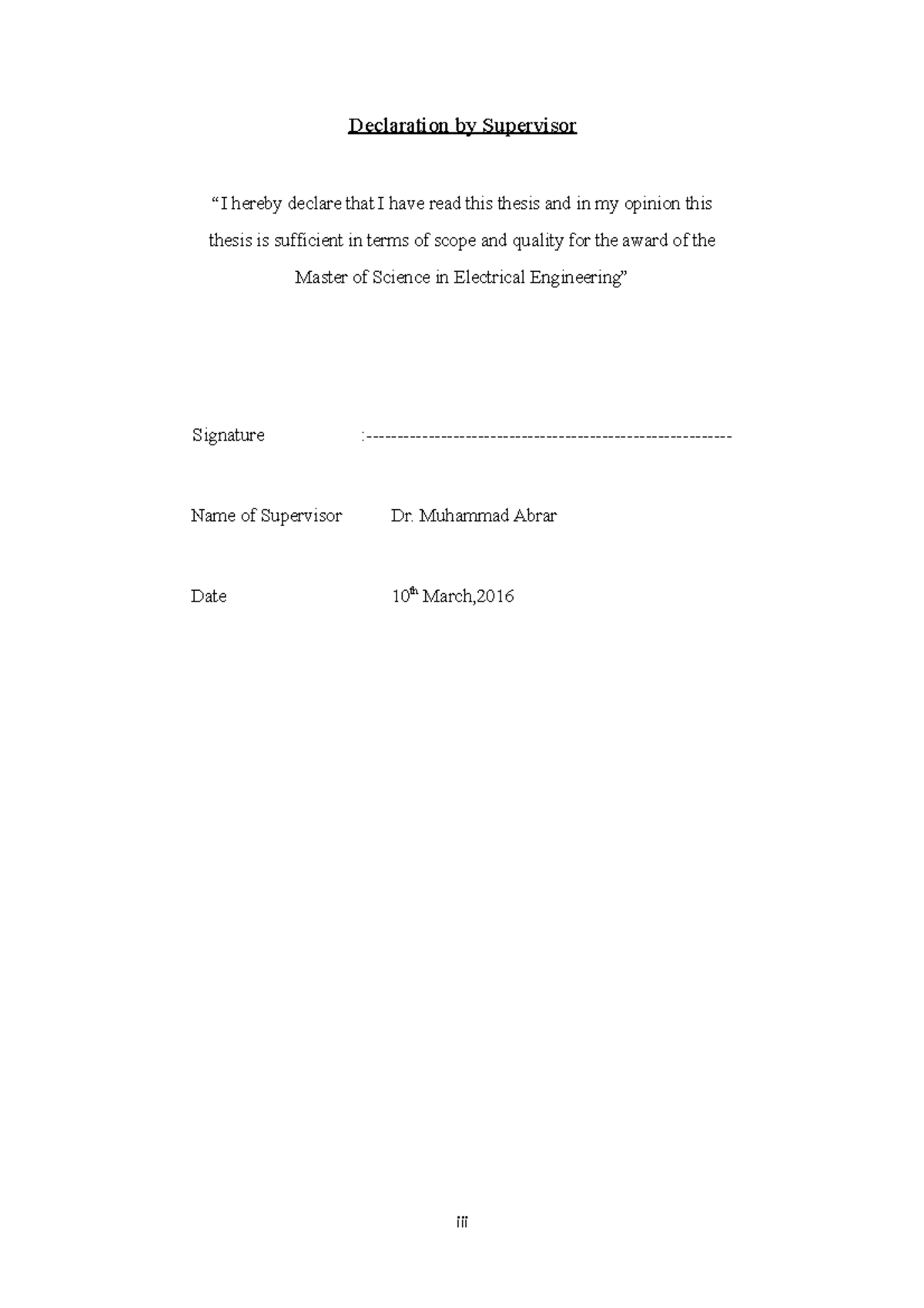 Page 3,4 Decl - newly - Declaration by Supervisor “I hereby declare ...