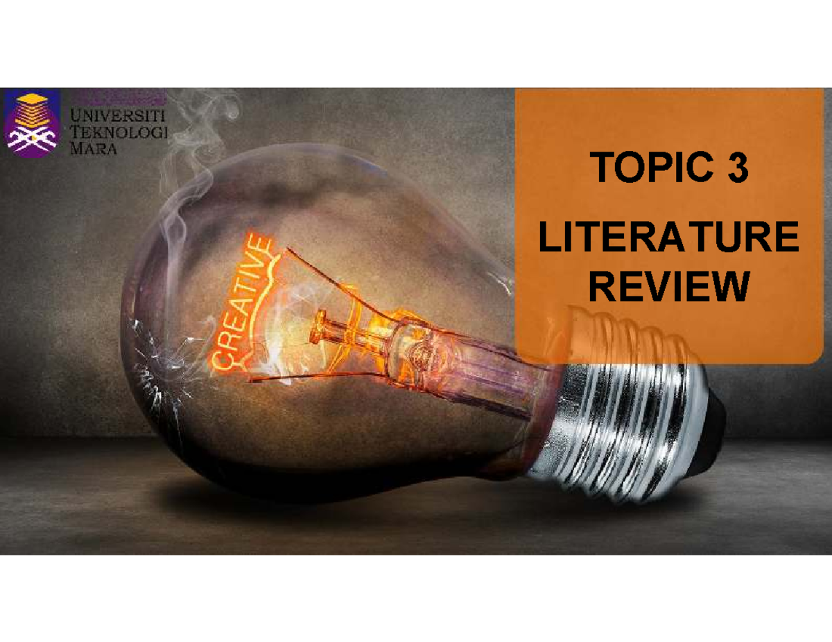 Topic 3 Literature Review - ALL - TOPIC 3 LITERATURE REVIEW LEARNING ...
