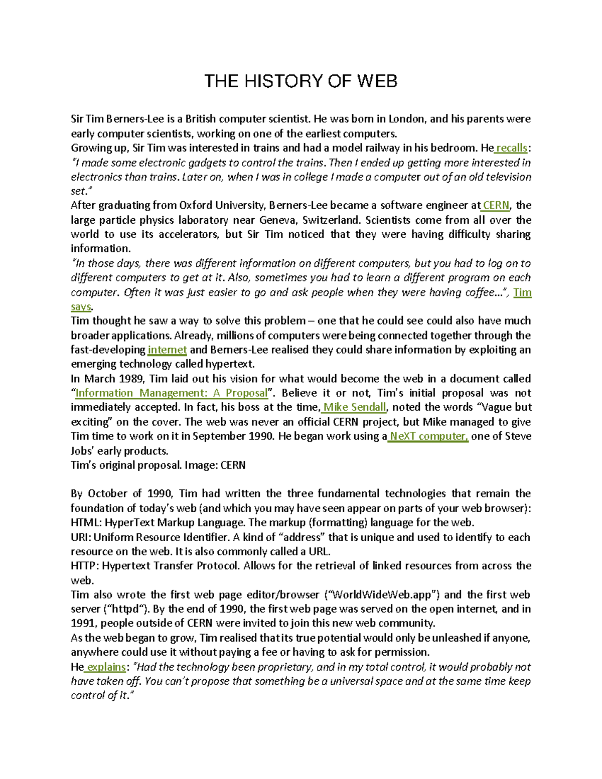 THE History OF WEB - THE HISTORY OF WEB Sir Tim Berners-Lee is a ...