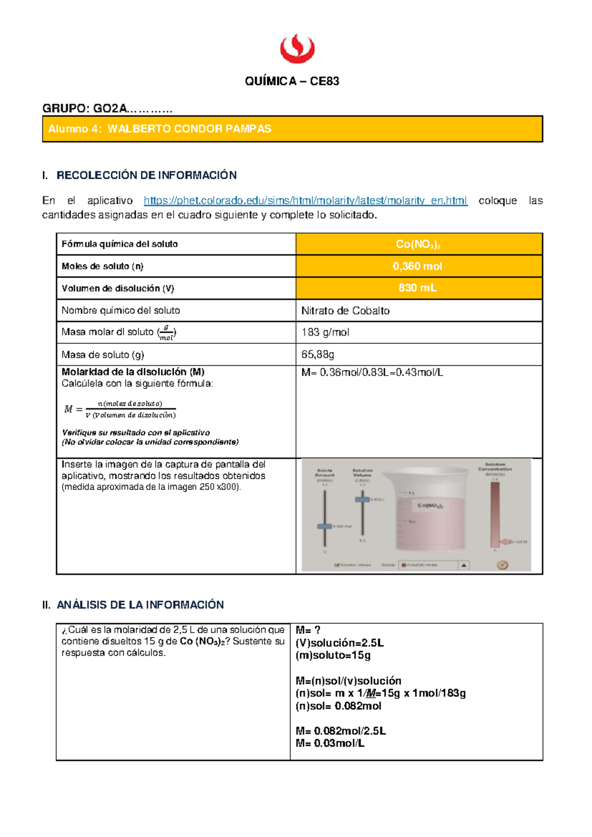 Asincrona 04 - QUÍMICA – CE GRUPO: GO2A............ Alumno 4 : WALBERTO ...