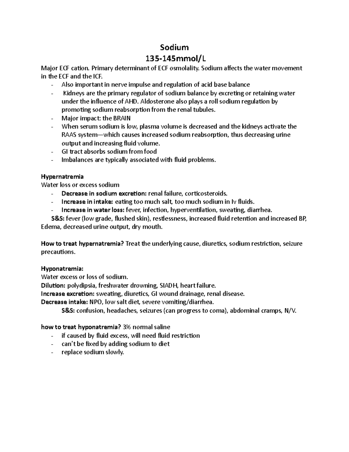 Electrolytes - Sodium 135-145mmol/L Major ECF cation. Primary ...