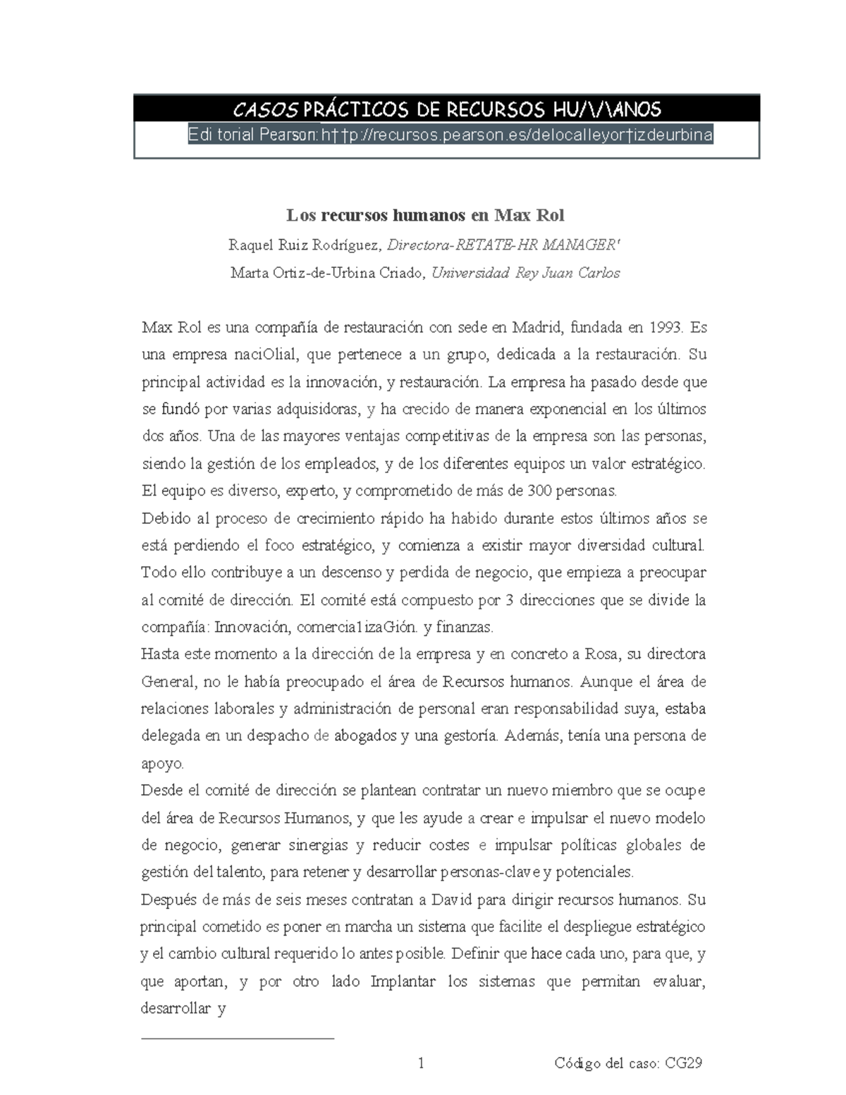 CASO RRHH MAX ROL - 1 Código del caso: CG CASOS PRÁCTICOS DE RECURSOS ...