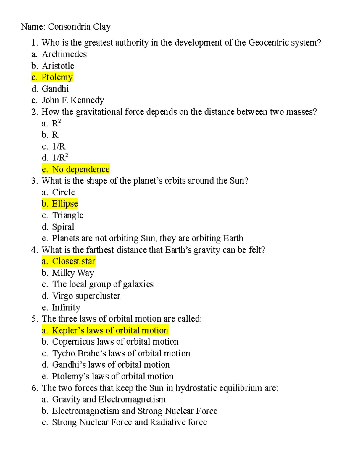 Phys 8 Quiz Kepler - QUIZ - Name: Consondria Clay Who is the greatest ...