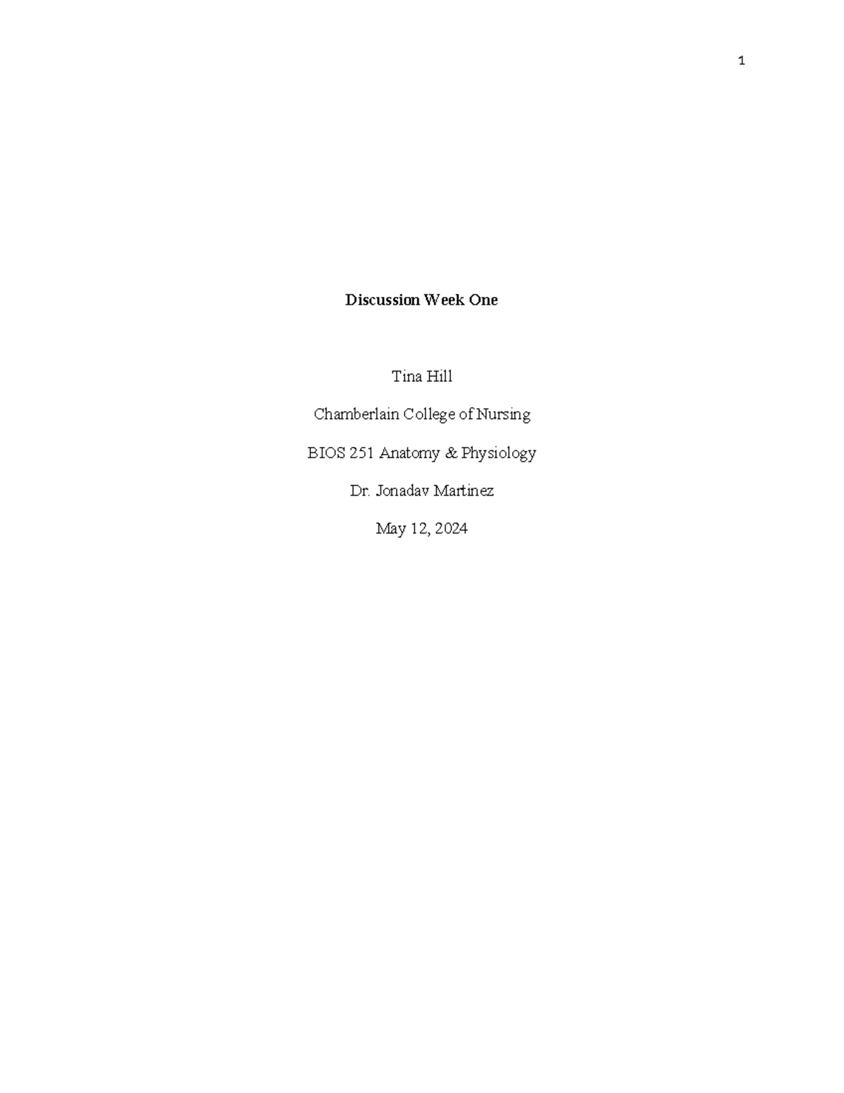 BIOS251 DB WK1 - Week 1 Discussion Board ideas - Discussion Week One ...
